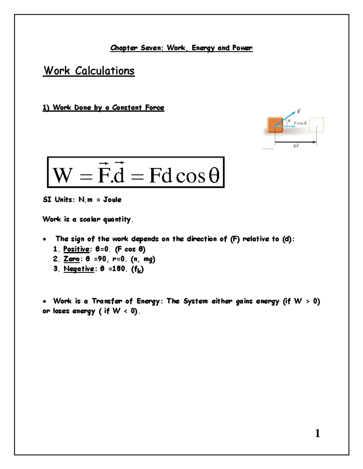 Ch7 - Chapter Seven: Work, Energy and Power Work Calculations Work Done ...