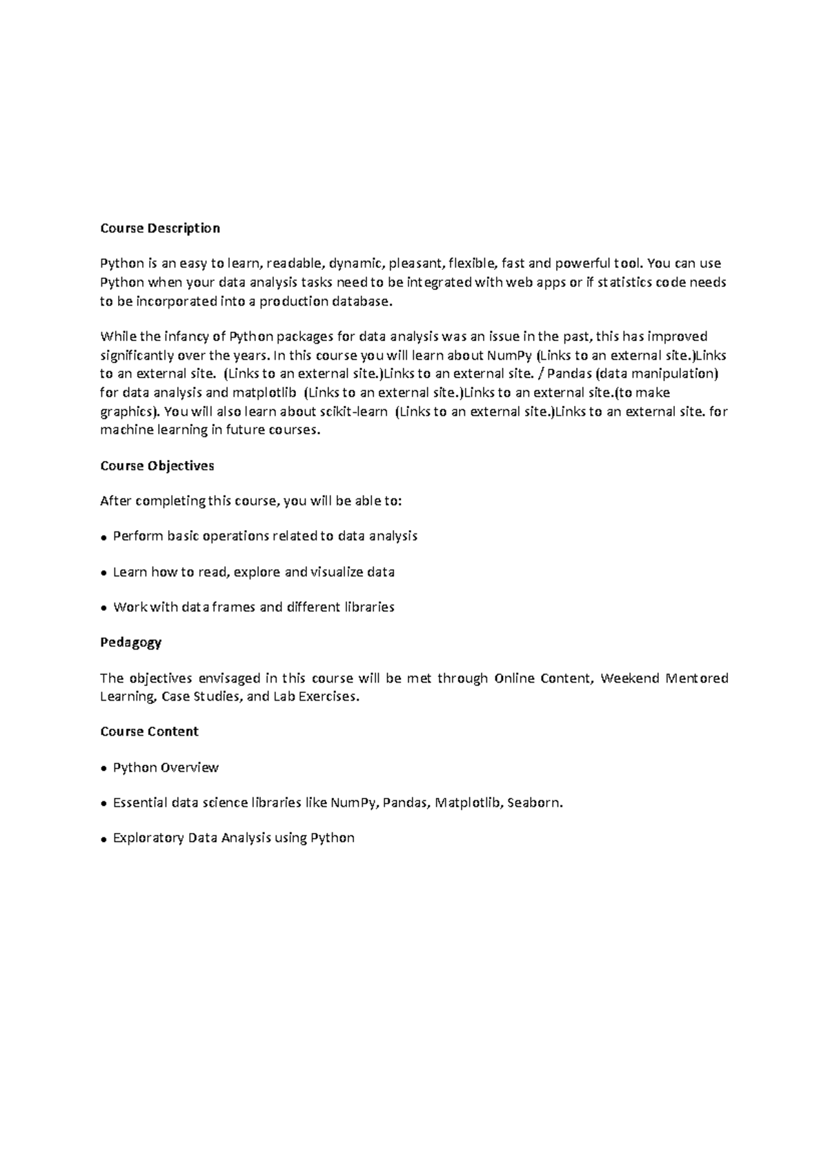 DSBA Detailed Curriculum - DSBA Detailed Curriculum Python for Data Science Duration: - 25 hours ...