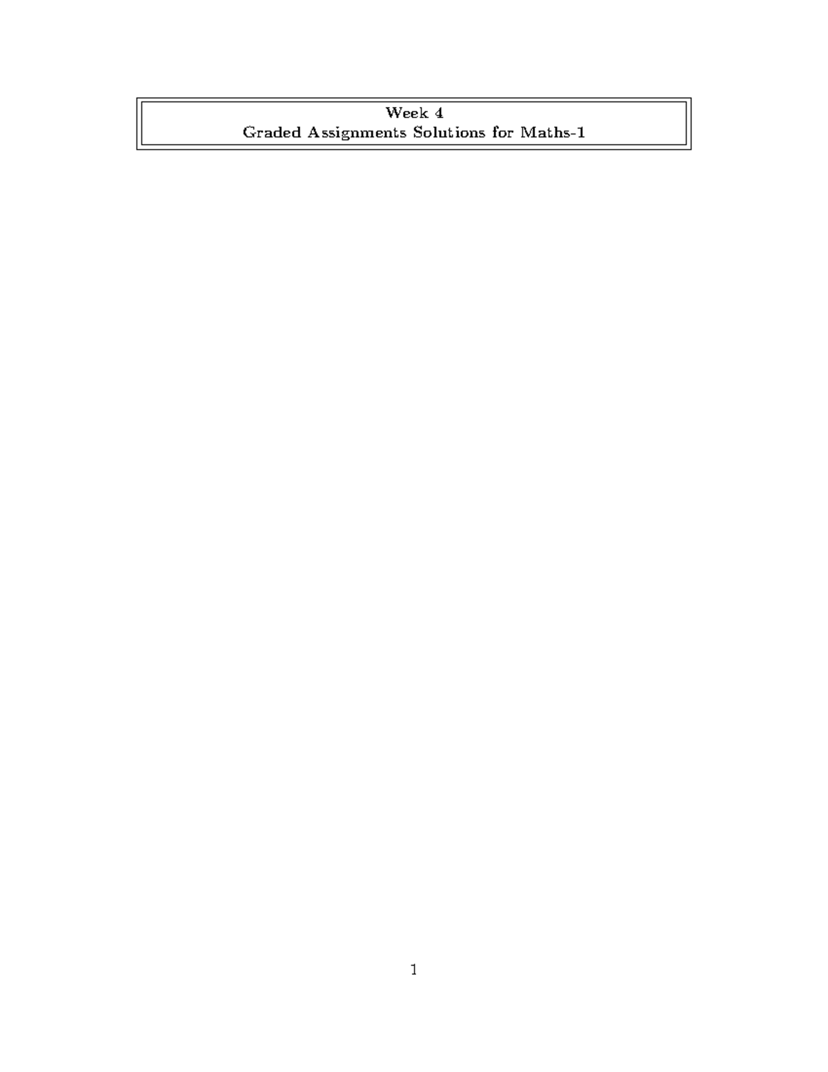 Maths 1 Week 4 - Help me by giving solution of some questions of my ...