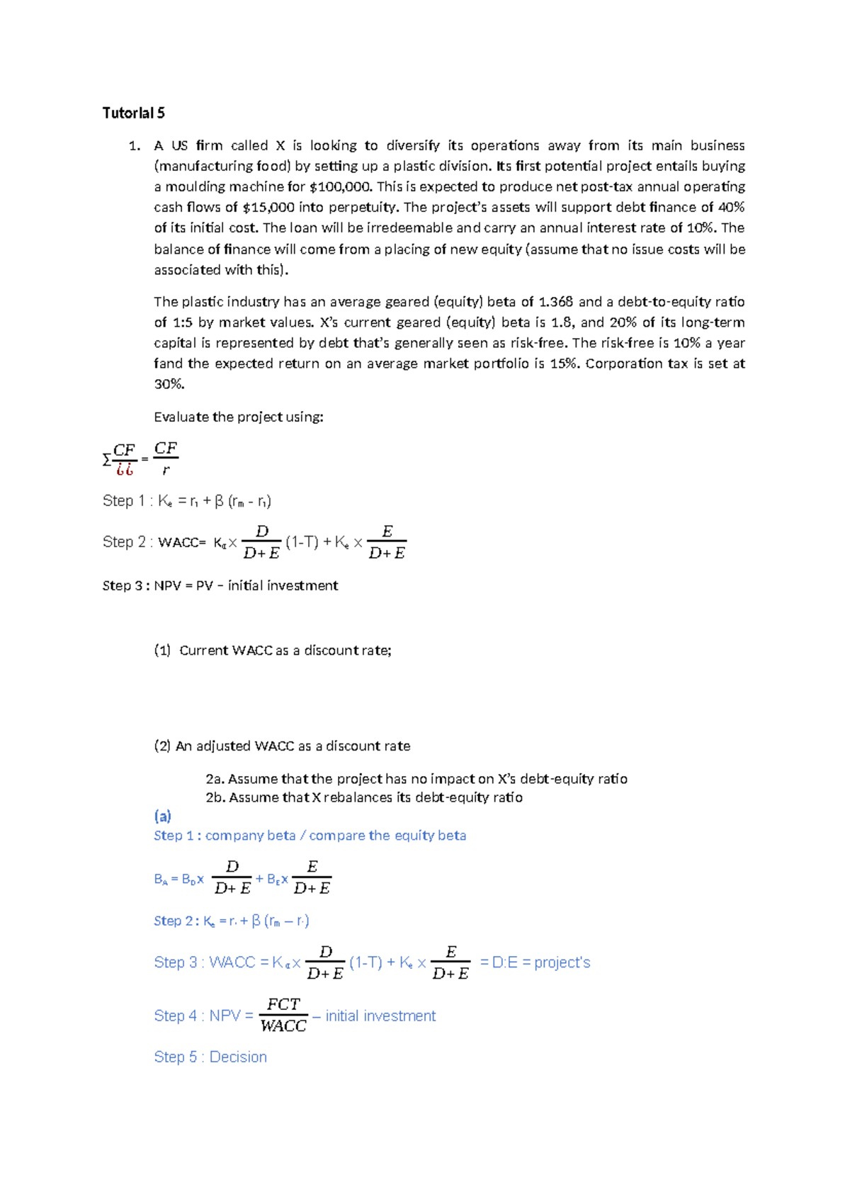 Tutorial 5 Questions - Tutorial 5 1. A US firm called X is looking to diversify its operations ...