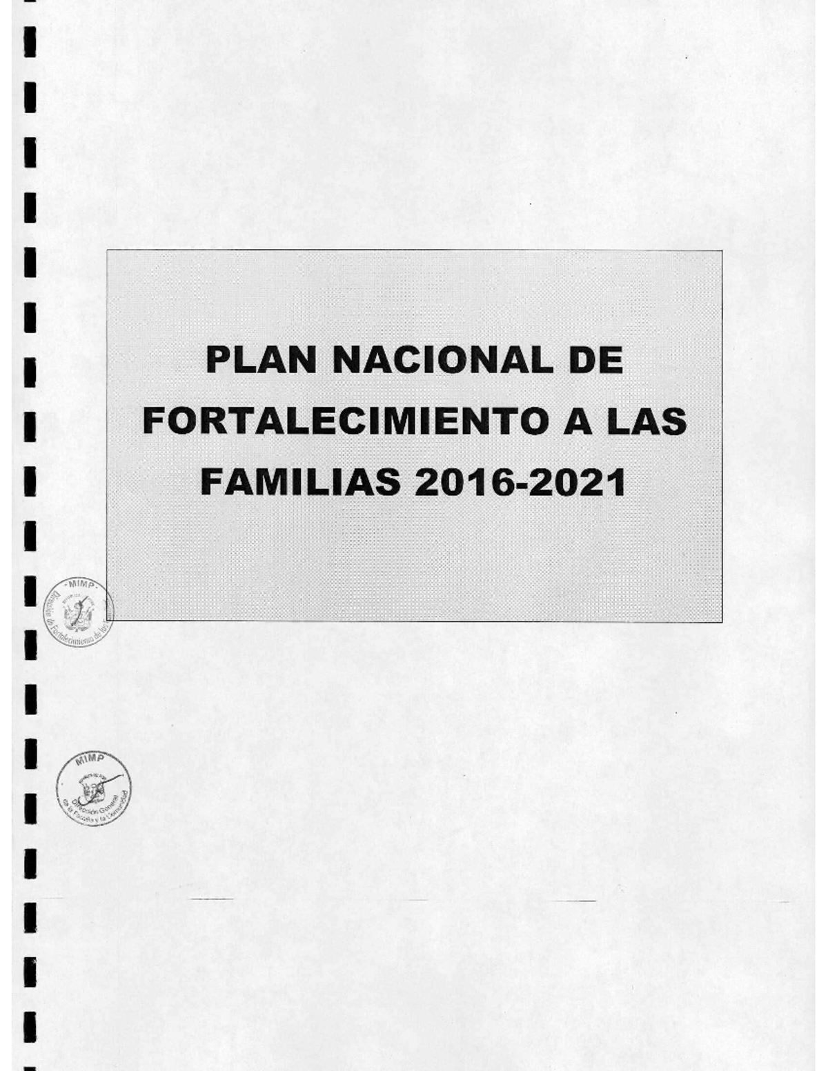 PLAN Nacional DE Fortalecimiento A LAS Familias 2016 2021 - CG PSICOLOGÍA SOCIAL - Studocu