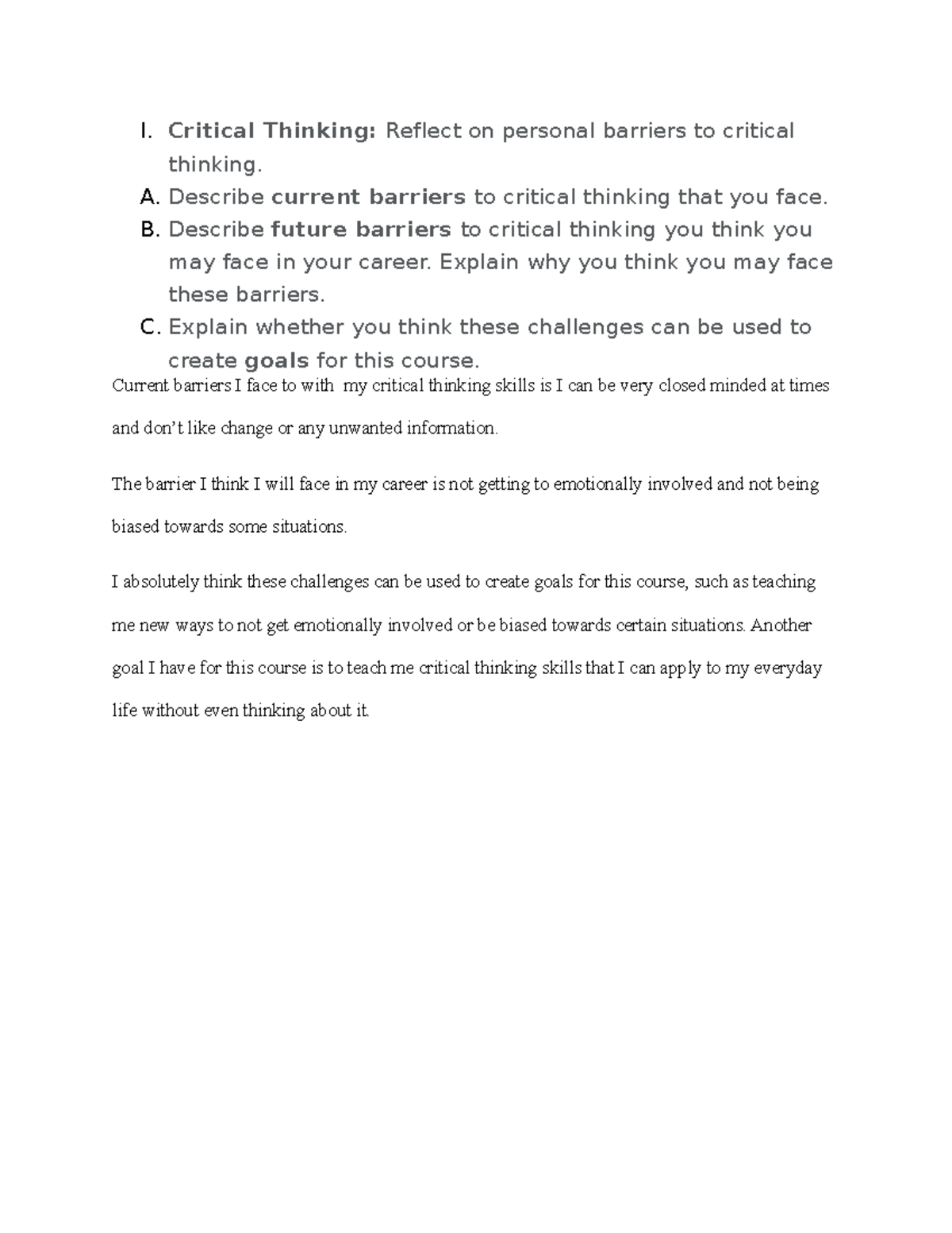 Critical Thinking Reflect wk 1 - I. Critical Thinking: Reflect on ...