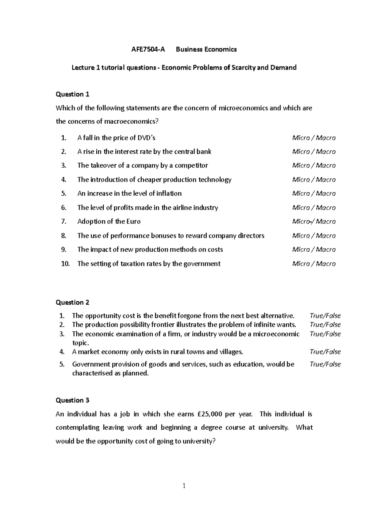 Lecture 1 tutorial questions - Economic Problems of Scarcity and Demand-3 - AFE7504-A Business ...