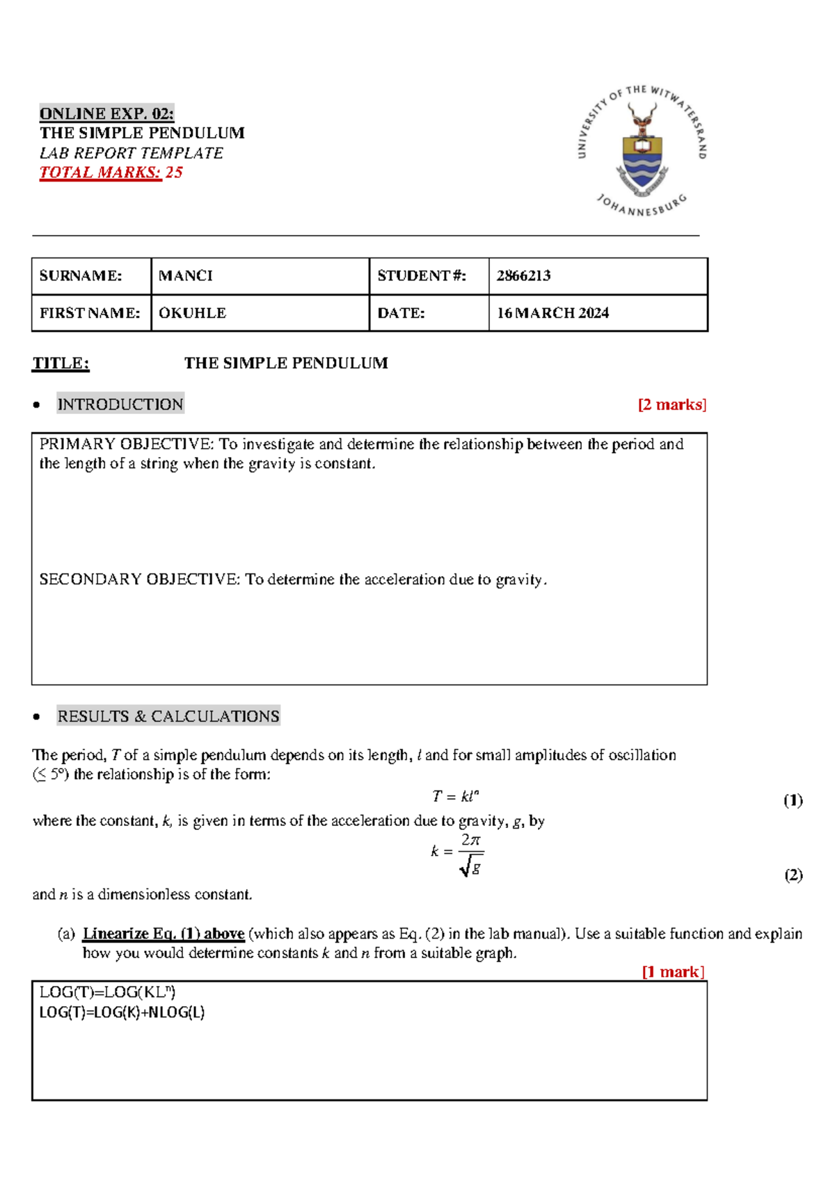 Physics LAB Experiment 2 - ONLINE EXP. 0 2 : THE SIMPLE PENDULUM LAB REPORT TEMPLATE TOTAL MARKS ...