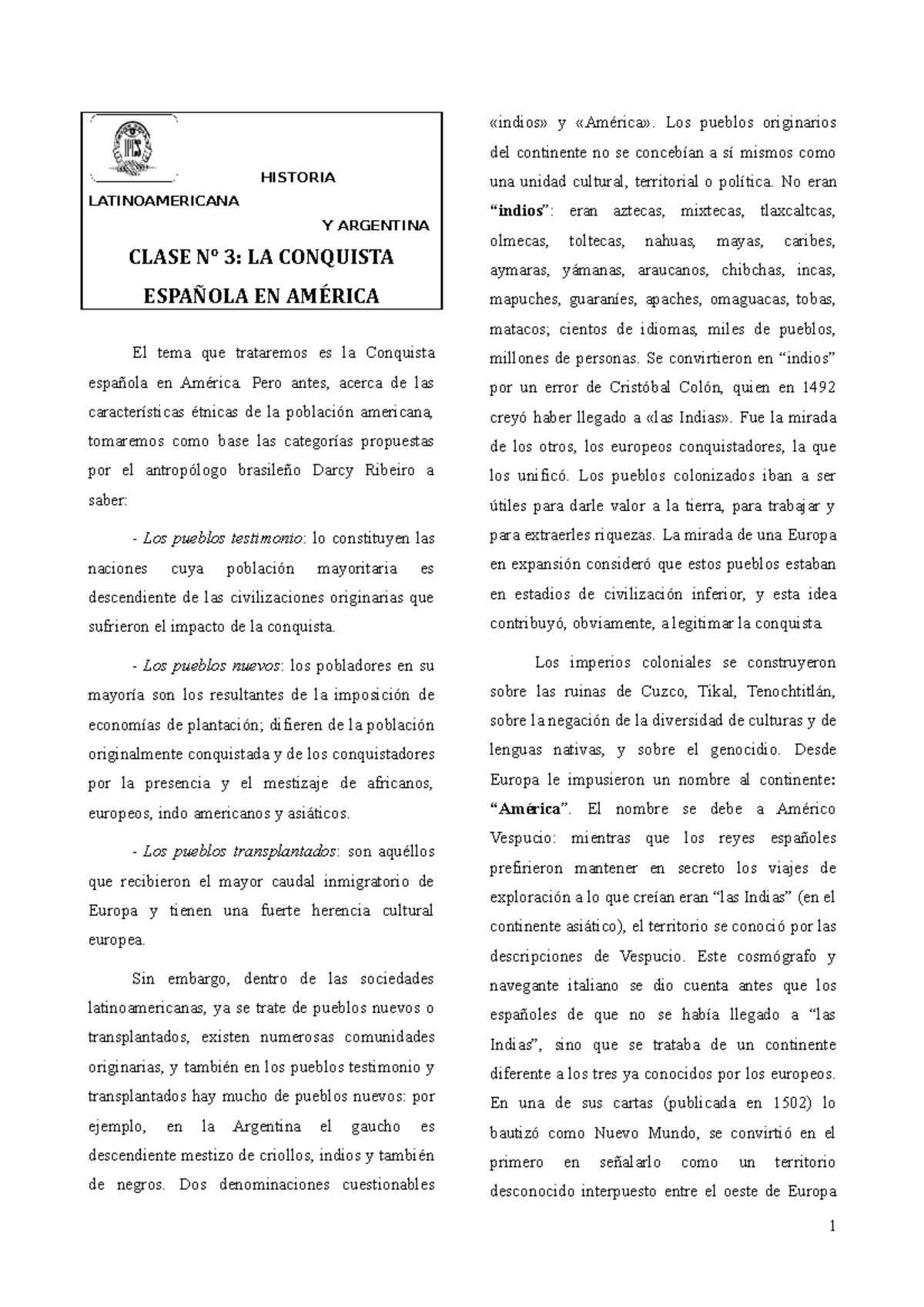 Clase N° 3 La Conquista Española 2018 Historia Latinoamericana Y