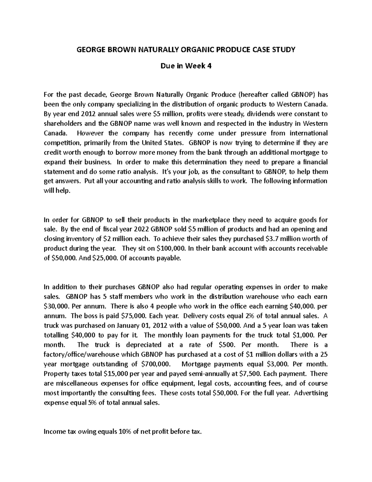 Case Study 1.10(2) - important case - GEORGE BROWN NATURALLY ORGANIC PRODUCE CASE STUDY Due in ...