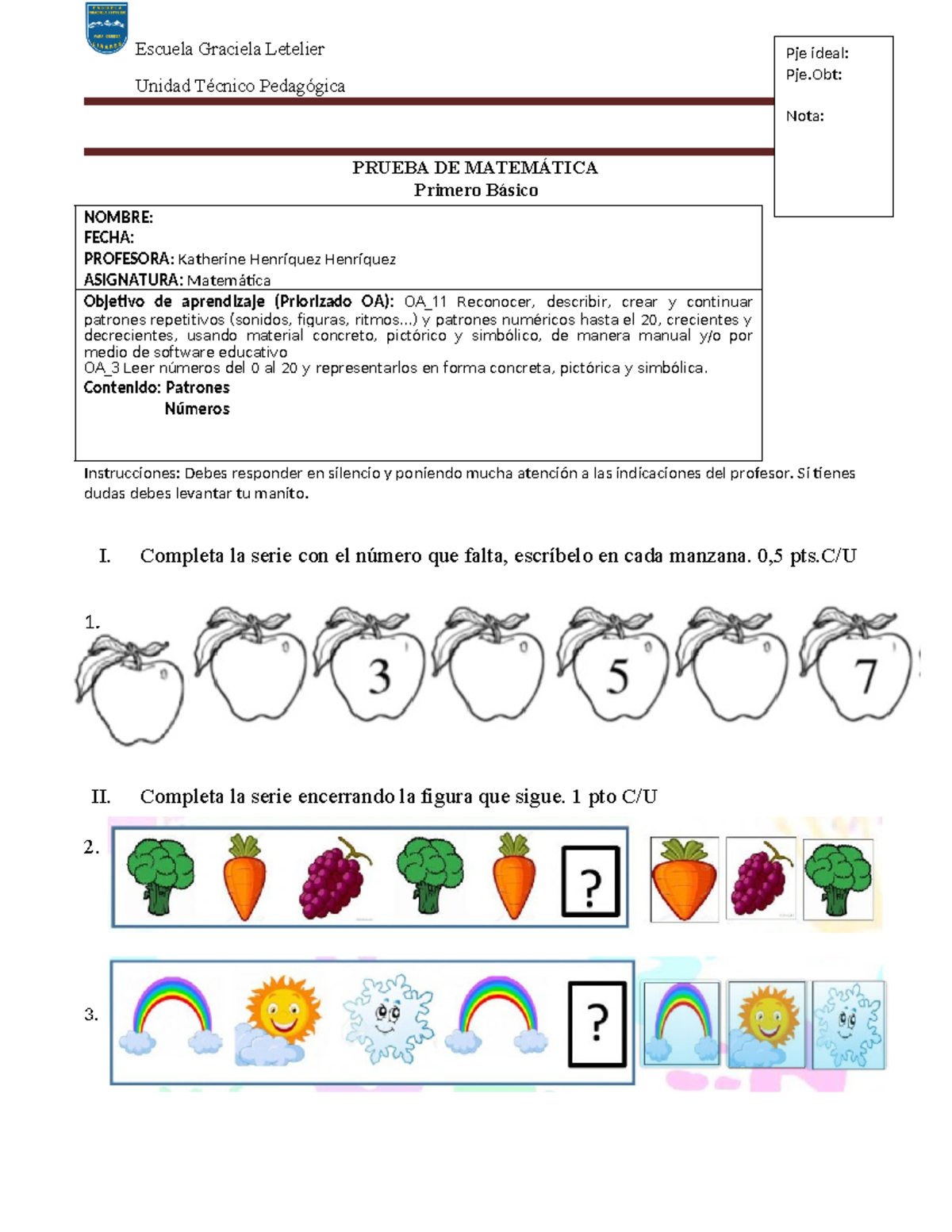 Prueba de matemática Primero A y B - Unidad Técnico Pedagógica PRUEBA ...