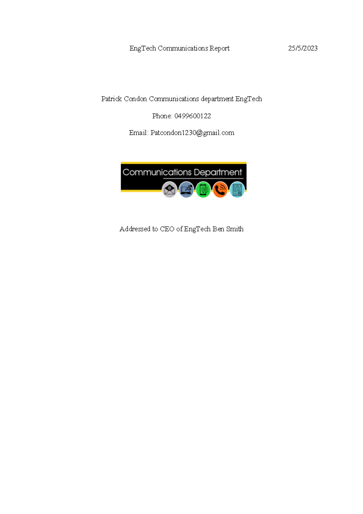 Major Report final exam - EngTech Communications Report 25/5/ Patrick ...