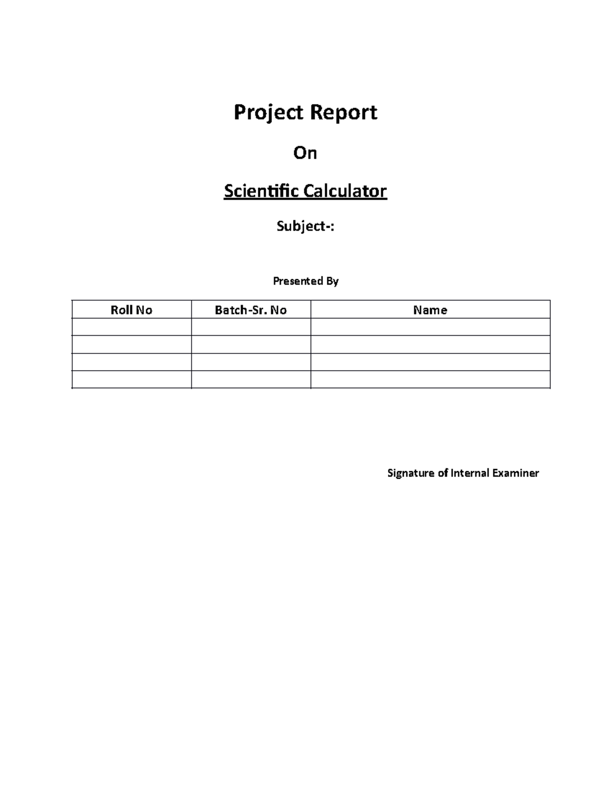 Pdfcoffee - Project Report On Scientific Calculator Subject-: Presented By Roll No Batch-Sr. No ...