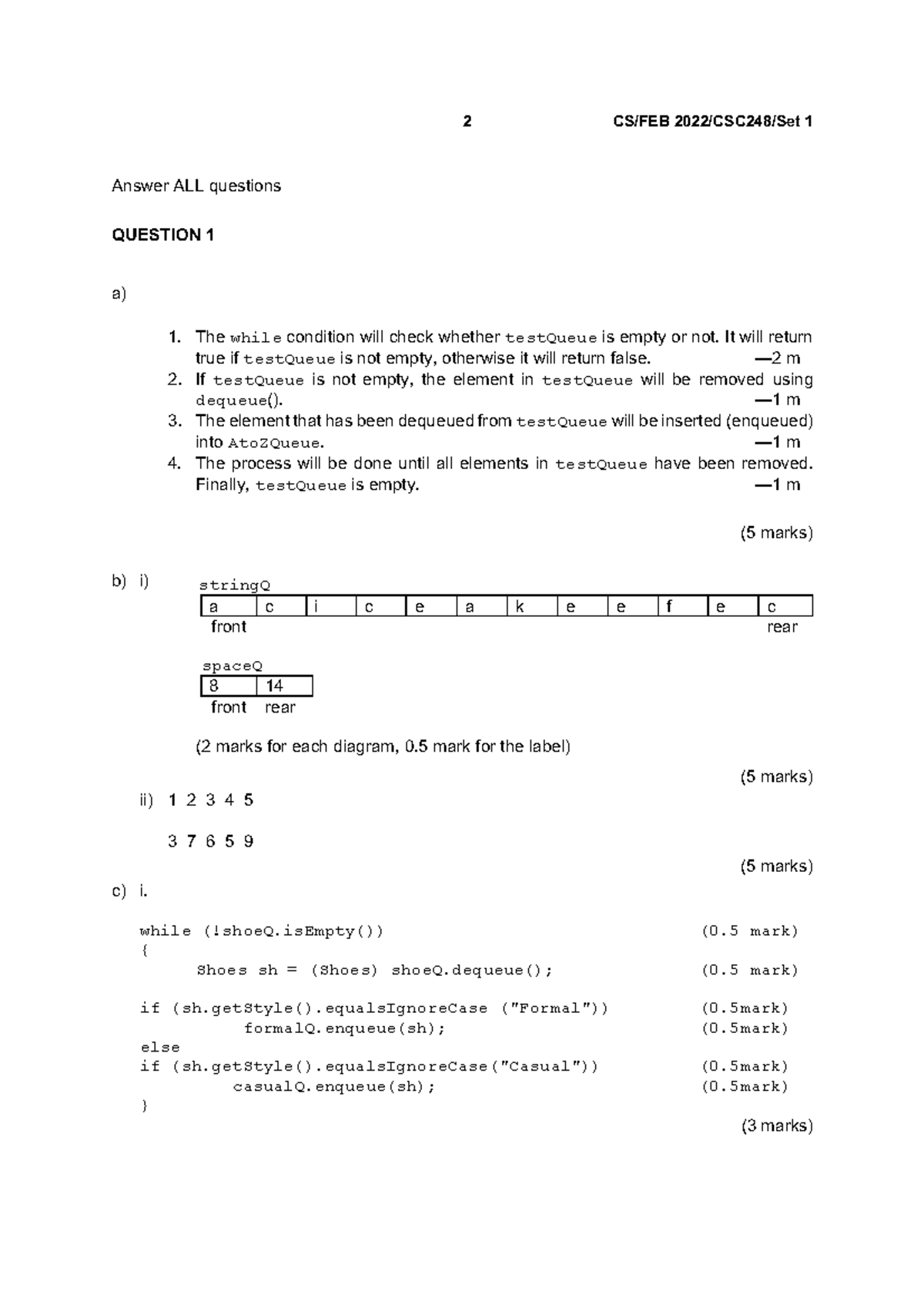 FEB 2022 PASS YEAR - Answer ALL questions QUESTION 1 a) 1. The while ...
