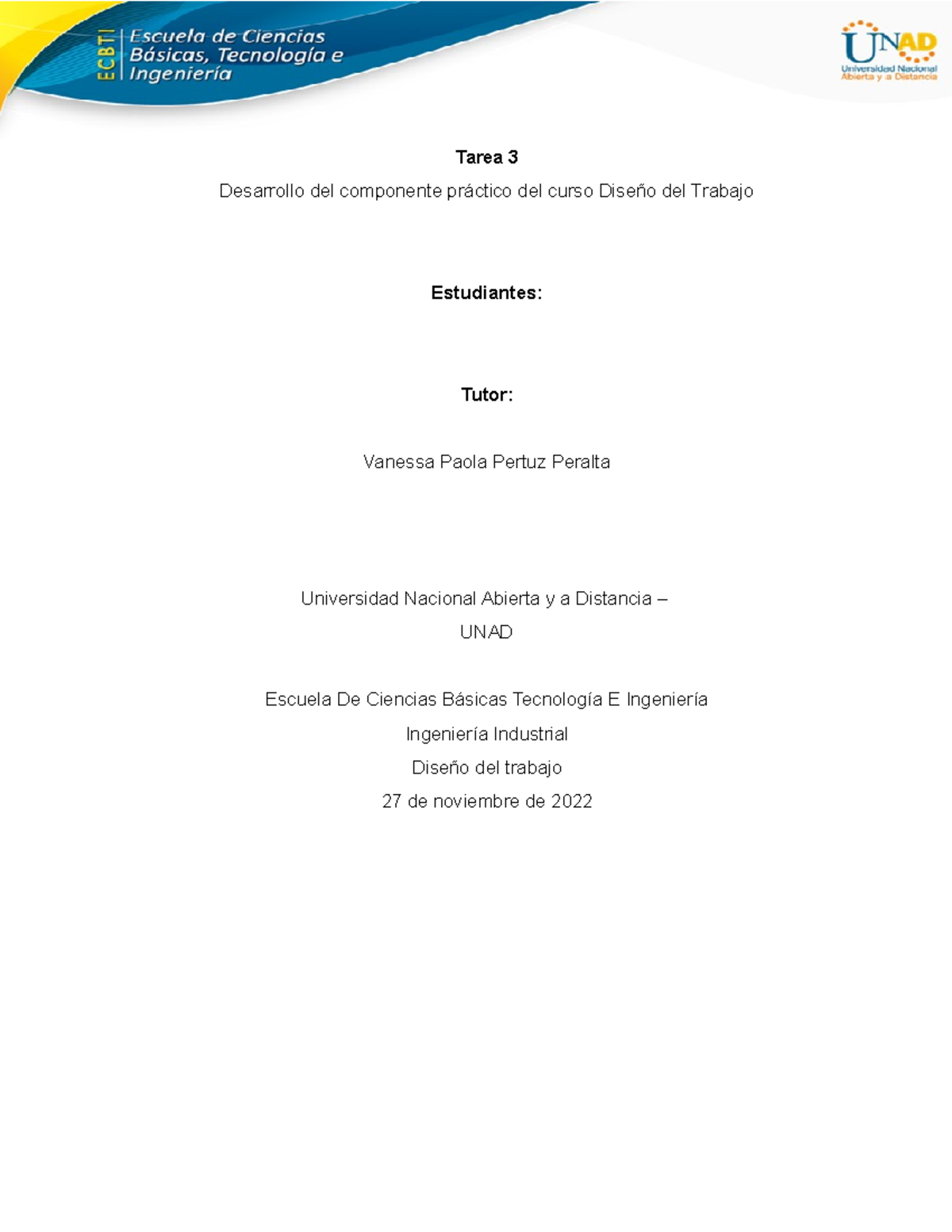 Tarea 3 Componente practico Diseño del Trabajo-1 - Tarea 3 Desarrollo del componente práctico ...