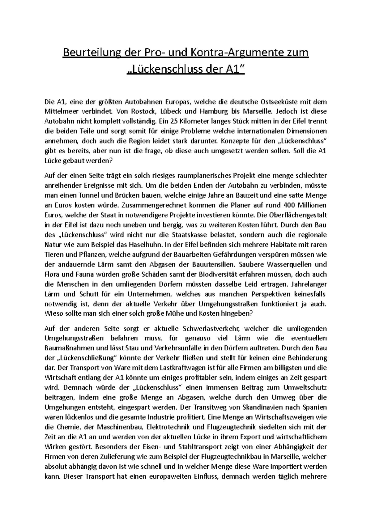 A1 - Lückenschließung der A1, Sommersemster - Beurteilung der Pro- und ...