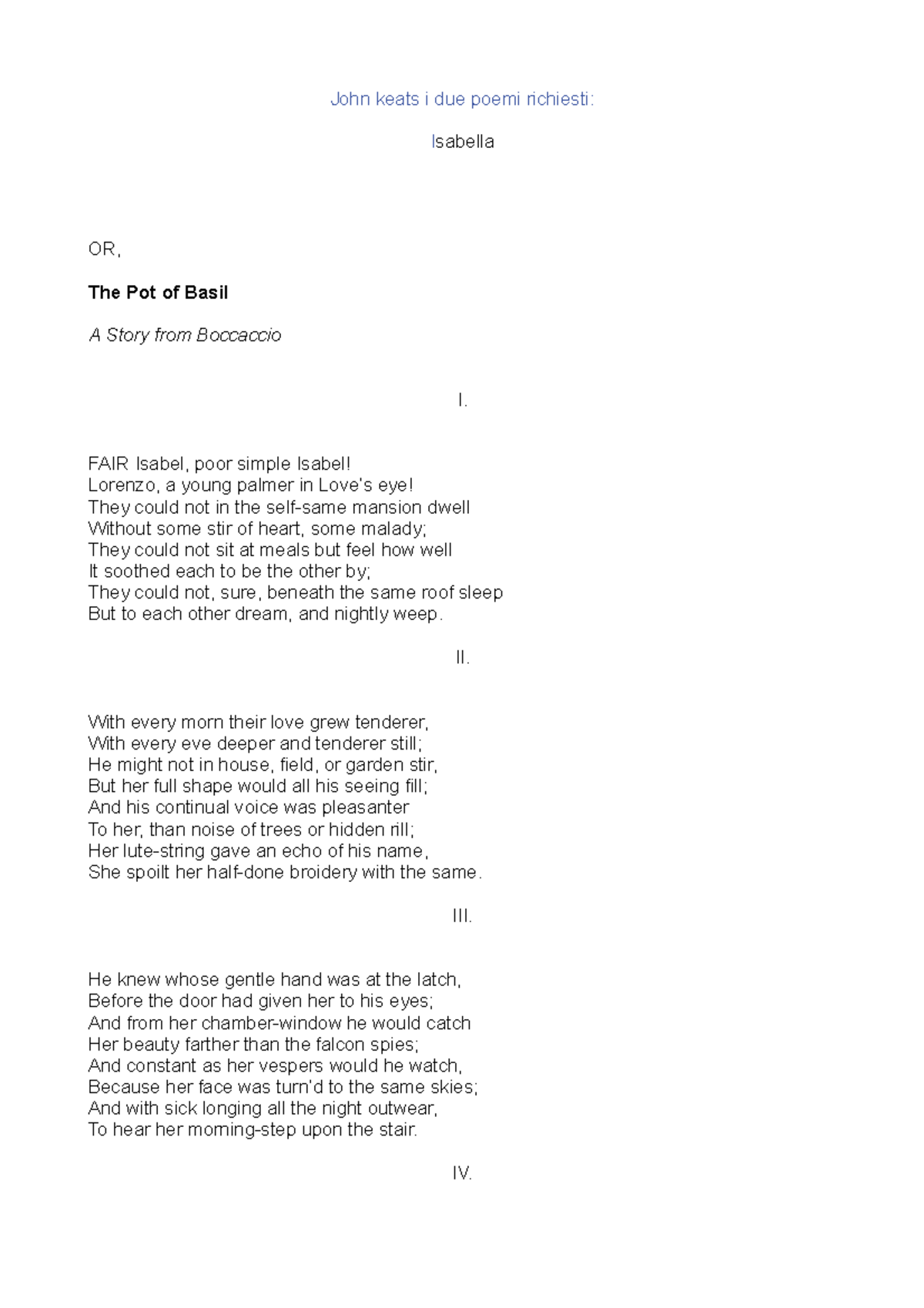 John keats - poesie - John keats i due poemi richiesti: Isabella OR ...