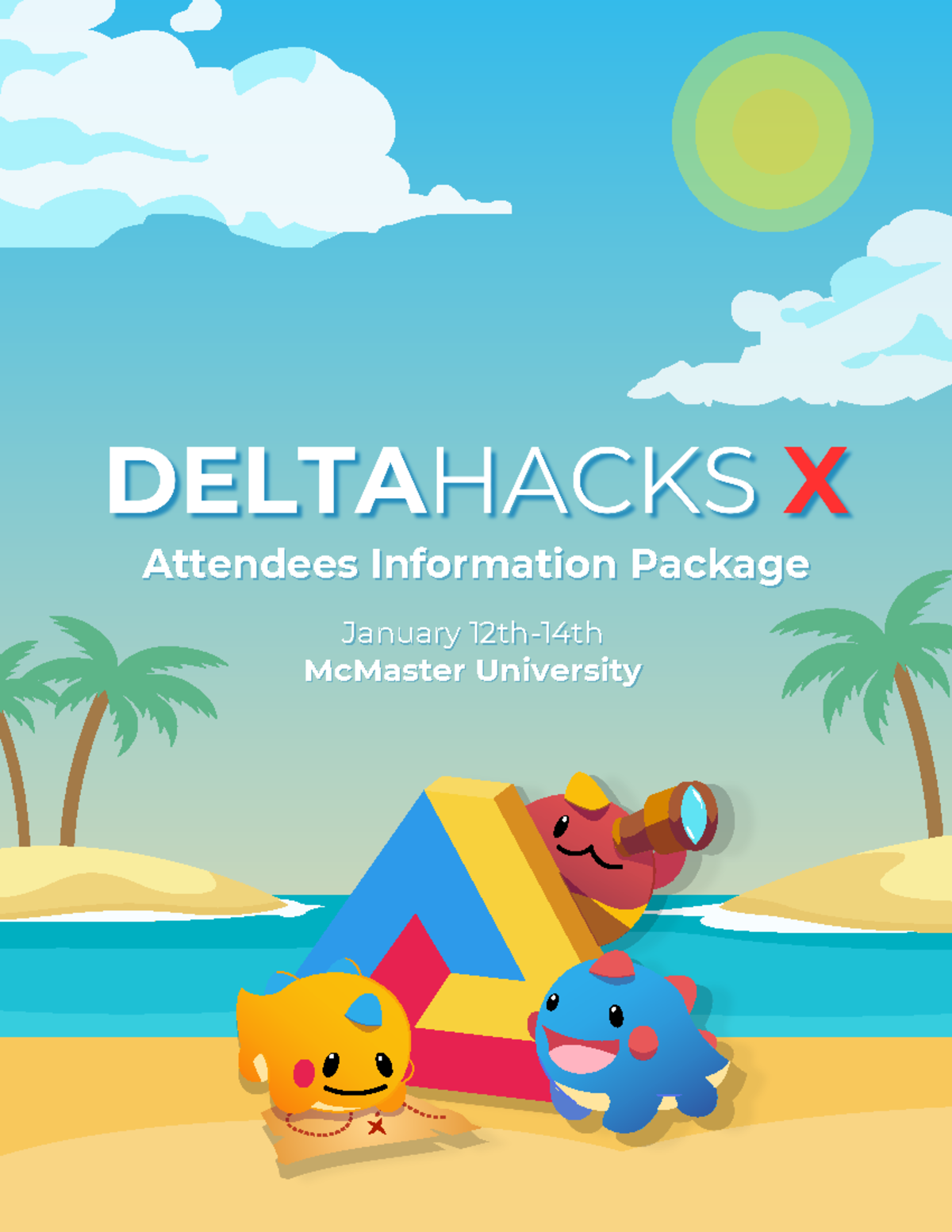 Delta Hacks X 2024 Attendees Package - McMaster UniversityMcMaster University January 12th-14th ...