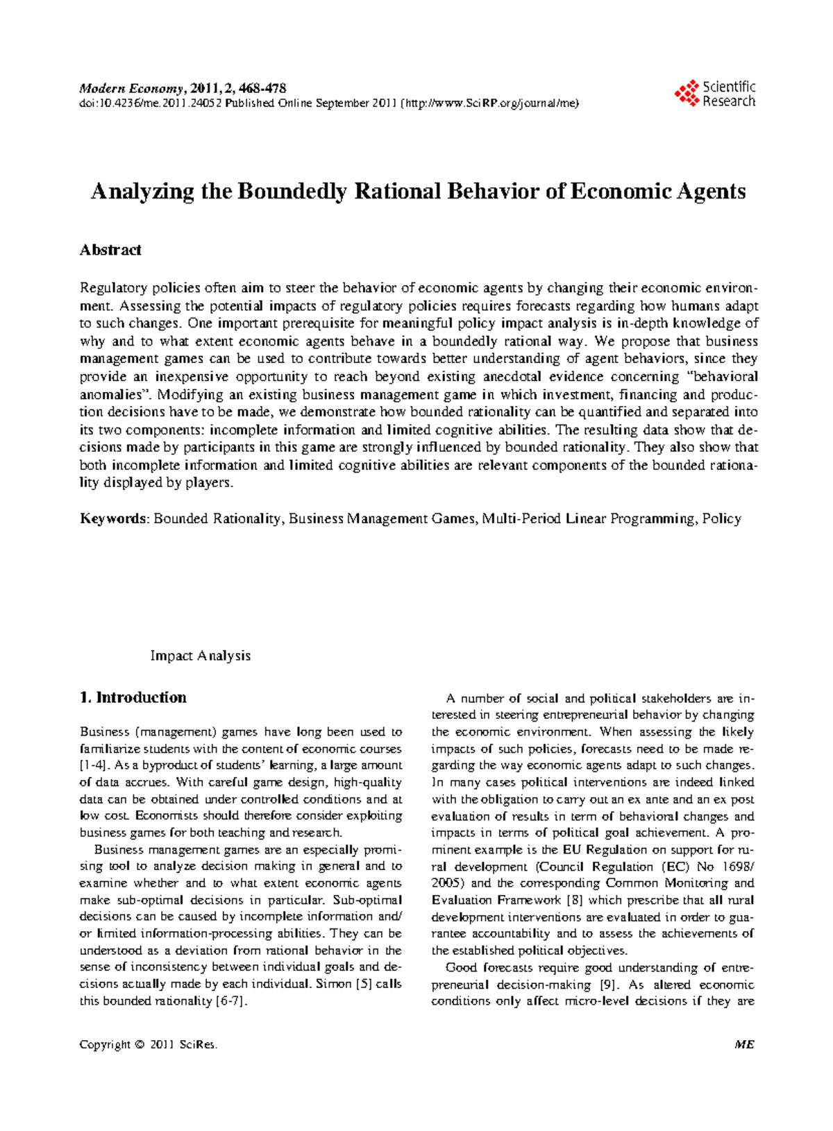 Analyzing the Boundedly Rational Behavior of Economic Agents - Modern ...