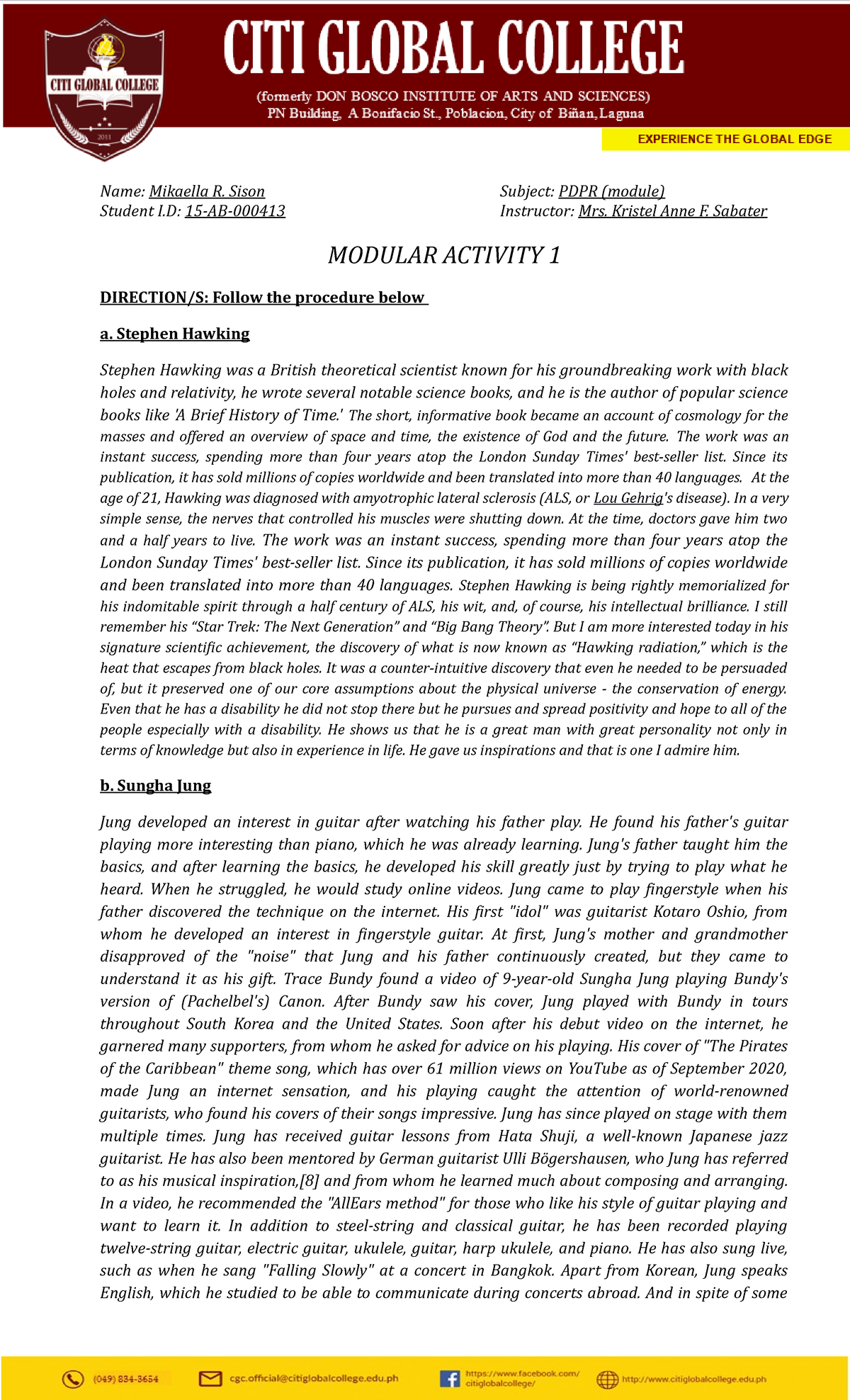 Sison Modular-Activity-1 - Name: Mikaella R. Sison Subject: PDPR (module) Student I: 15-AB ...