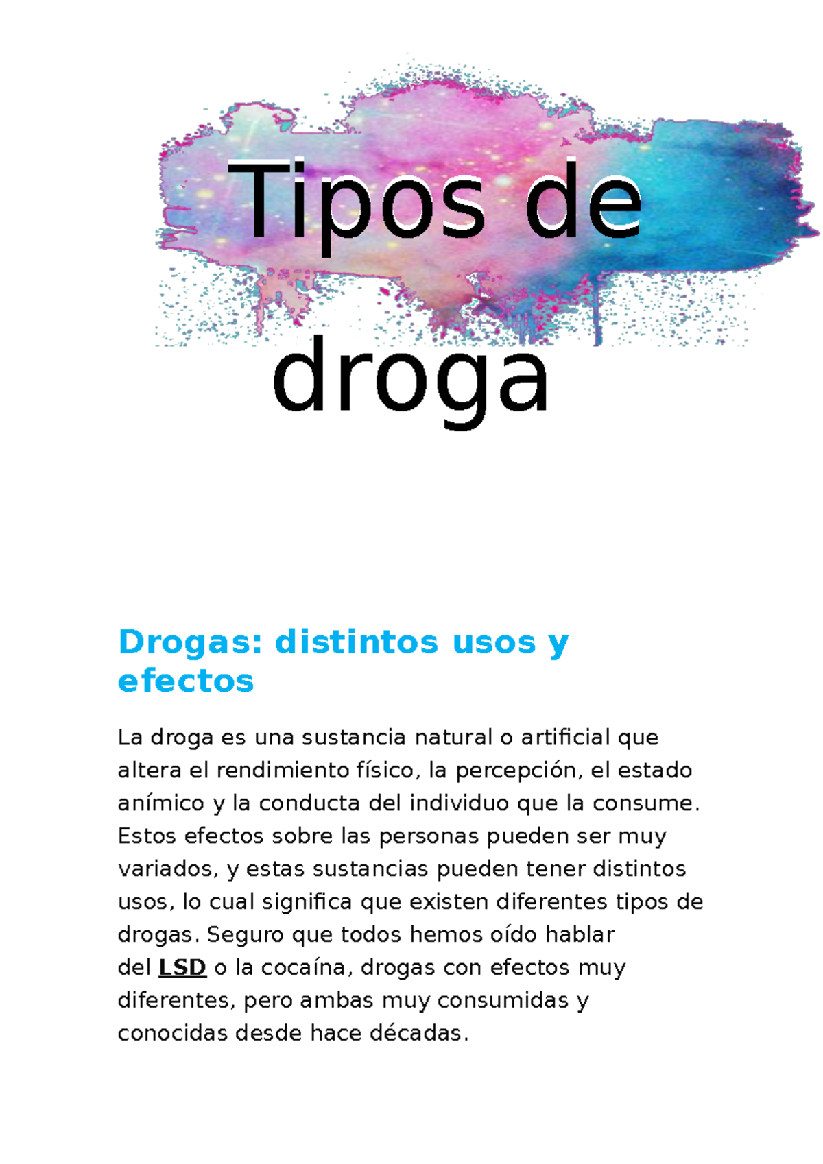 Tipos de droga - Tipos de droga Drogas: distintos usos y efectos La ...