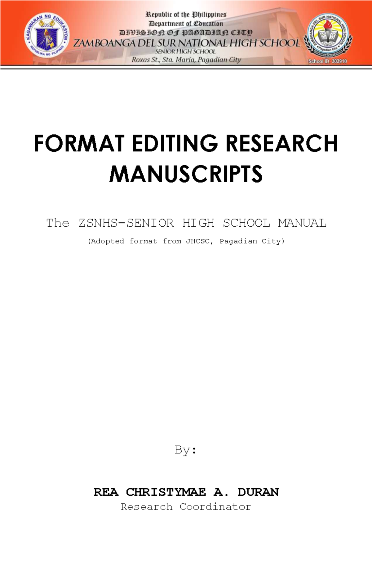 Format Editing Research Manuscripts Zsnhs SHS - FORMAT EDITING RESEARCH ...