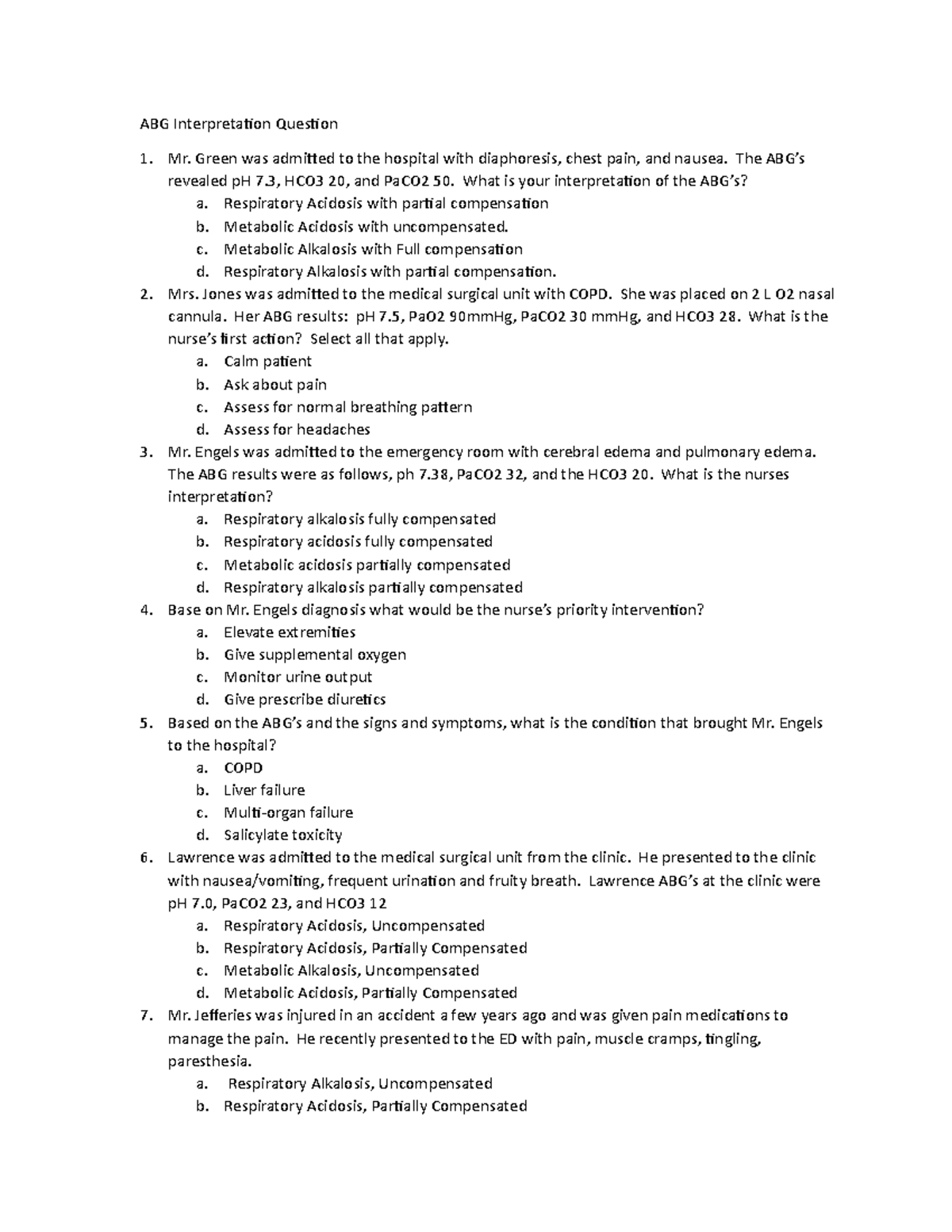 ABG Interpretation Question - Green was admitted to the hospital with ...