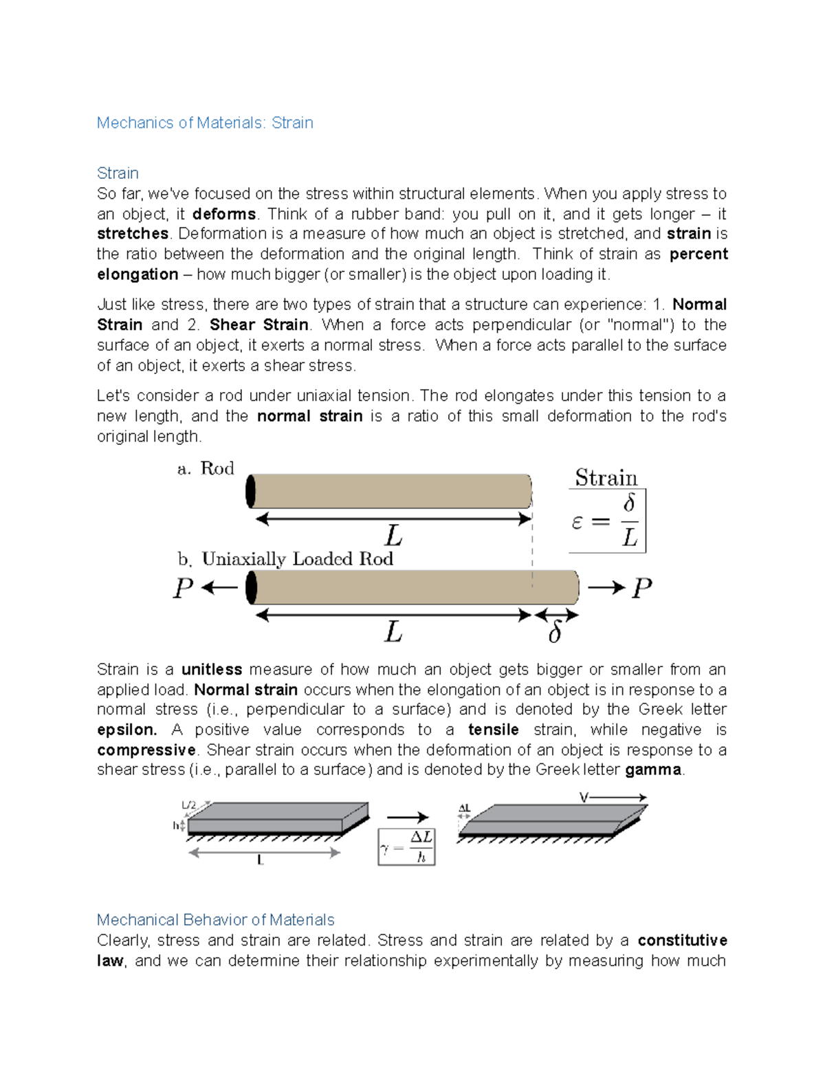 Strain - So far, we've focused on the stress within structural elements ...