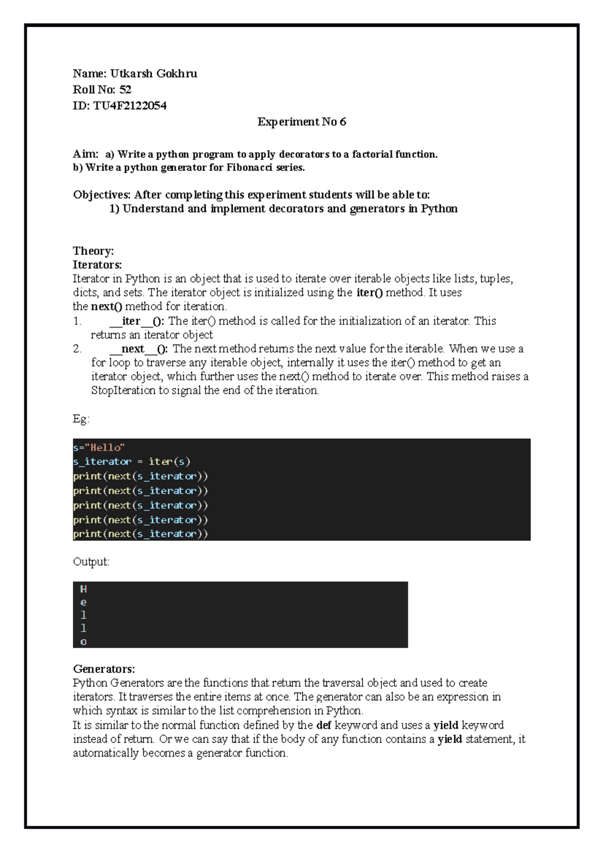 Exp6 py - zvz - Name: Utkarsh Gokhru Roll No: 52 ID: TU4F Experiment No 6 Aim: a) Write a python ...
