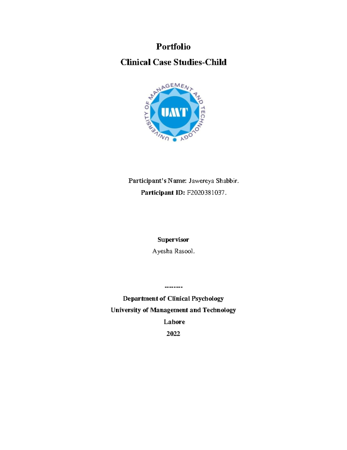 Weekly log - .... - Portfolio Clinical Case Studies-Child Participant’s ...