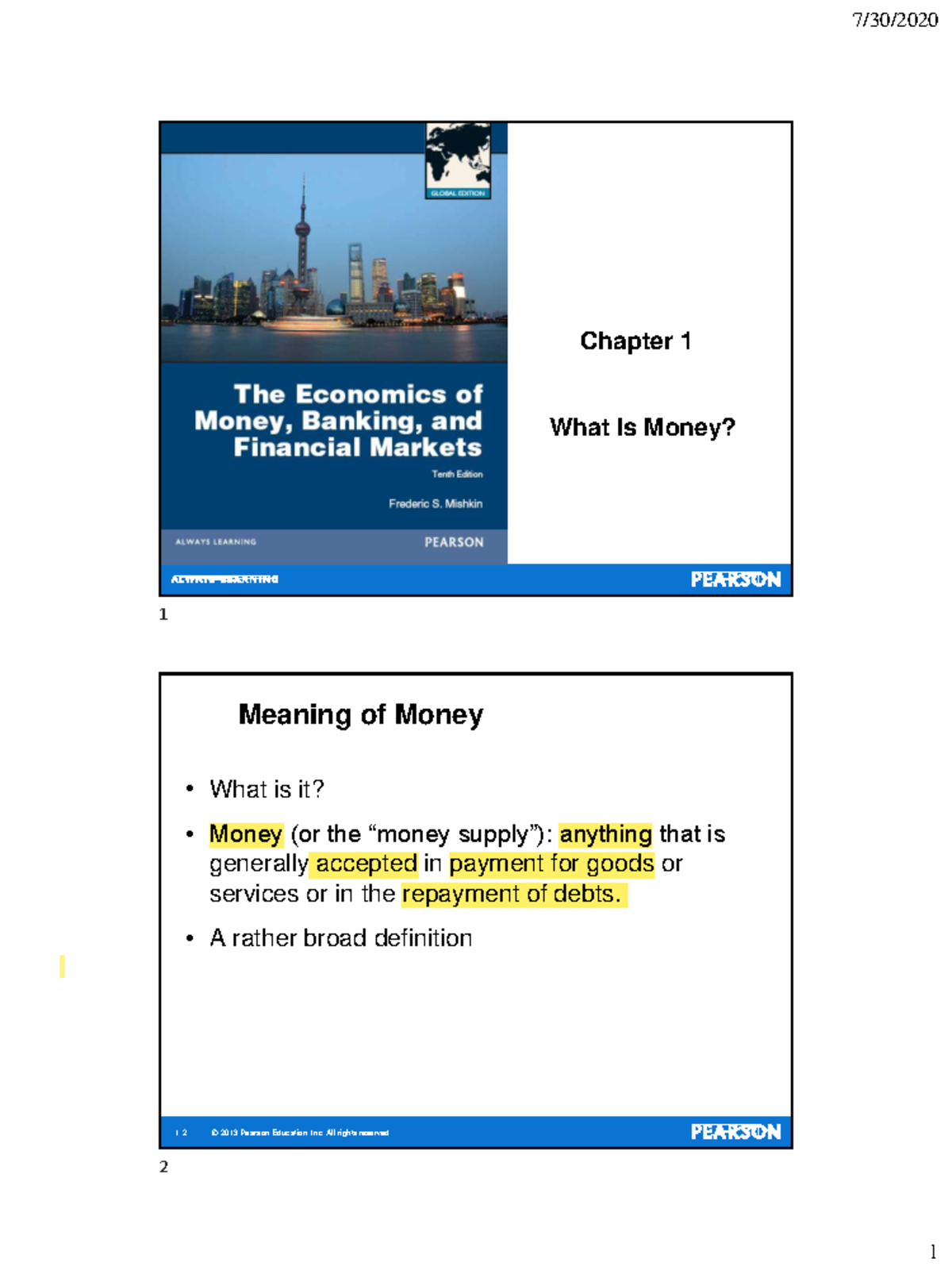 B02084 Chapter 1 WHAT IS Money - Chapter 1 What Is Money? 1-2 © 2013 ...