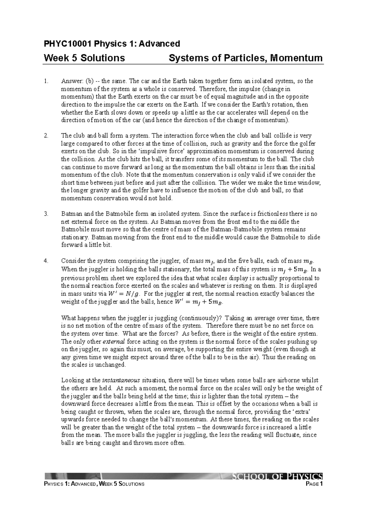 Week 05-Systems-solutions - PHYC10001 Physics 1: Advanced Week 5 ...