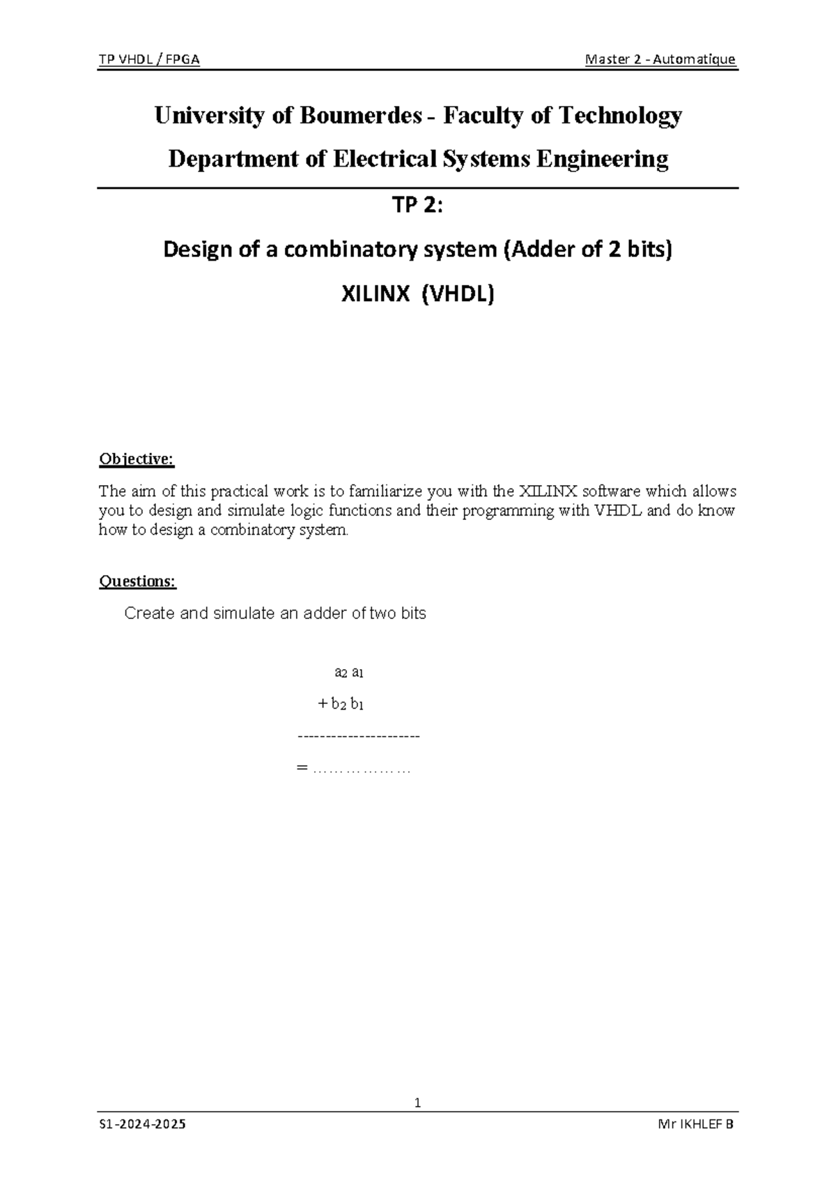 Inbound 208056149011122702 - TP VHDL / FPGA Master 2 - Automatique 1 S1-2024-2025 Mr IKHLEF B ...