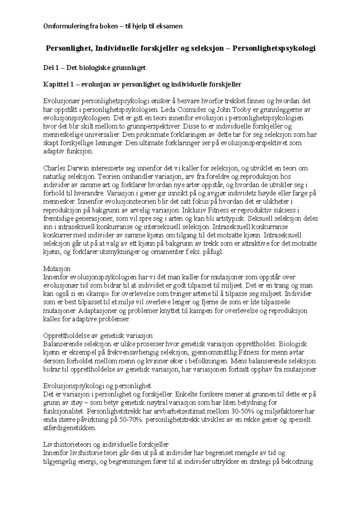 Kapittel 1 - Det biologiske grunnlaget - Personlighet, Individuelle forskjeller og seleksjon ...