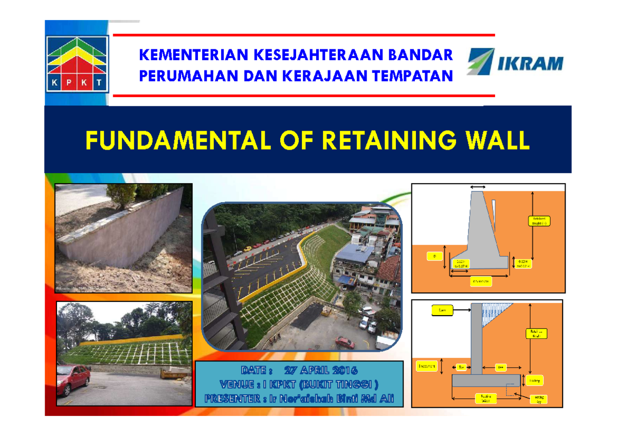 Retaining wall design - FUNDAMENTAL OF RETAINING WALL KEMENTERIAN ...
