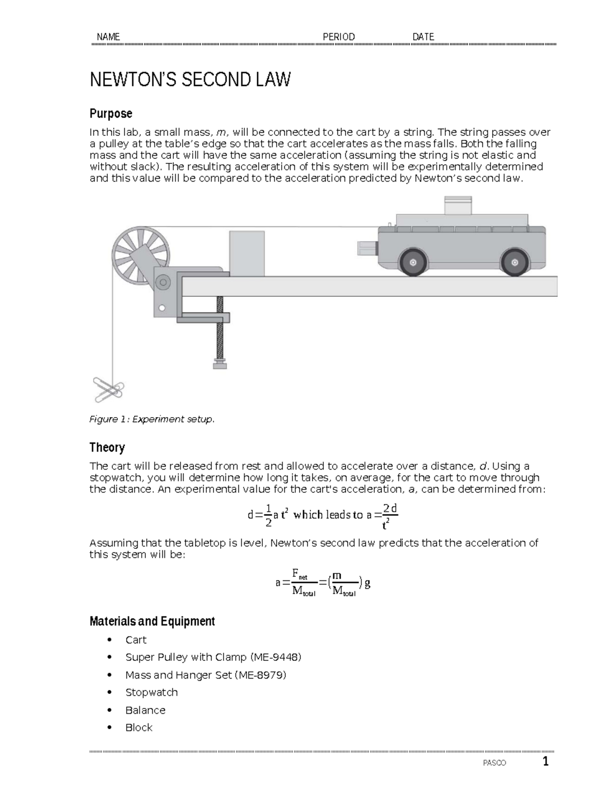 Newtons-second-law S - NAME PERIOD DATE NEWTON’S SECOND LAW Purpose In ...
