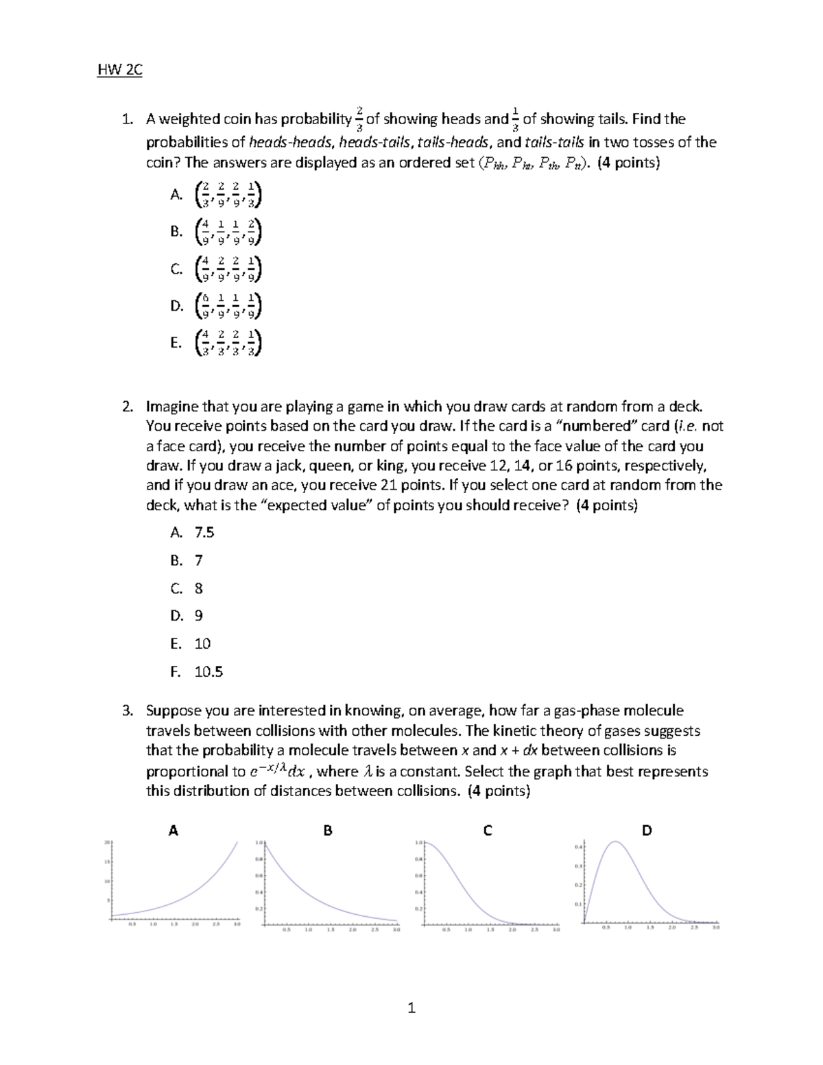 HW 2C-printable - Probability Distributions - HW 2C A weighted coin has ...