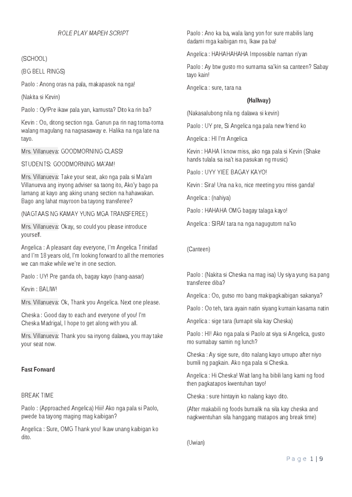 Mapeh- Final- Script 1 - ROLE PLAY MAPEH SCRIPT (SCHOOL) (BG BELL RINGS) Paolo : Anong oras na ...