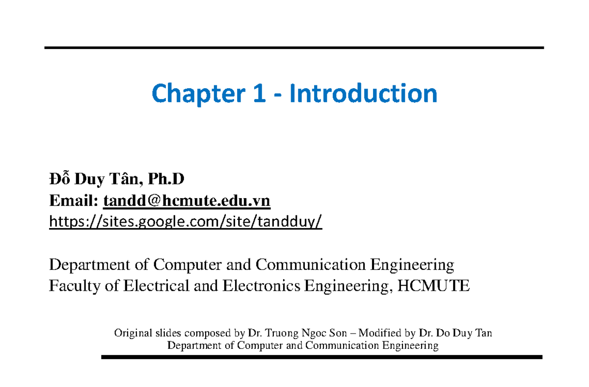 Chapter 01 Introduction-1 - Chapter 1 - Introduction Đỗ Duy Tân, Ph Email: tandd@hcmute.edu ...