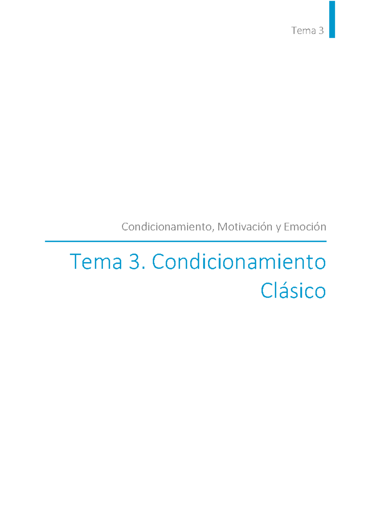 TEMA 3 - Apuntes - Tema 3 Condicionamiento, Motivación y Emoción Tema 3 ...