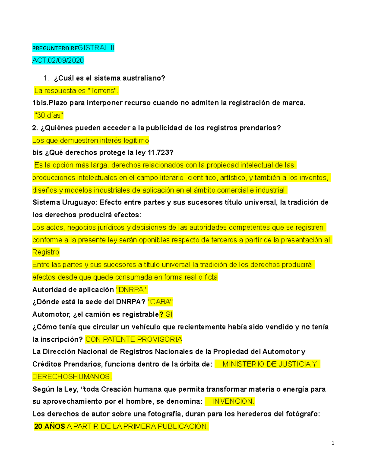 Preguntero Registral II Primer Parcial - PREGUNTERO REGISTRAL II ACT/09/ ¿Cuál es el sistema ...