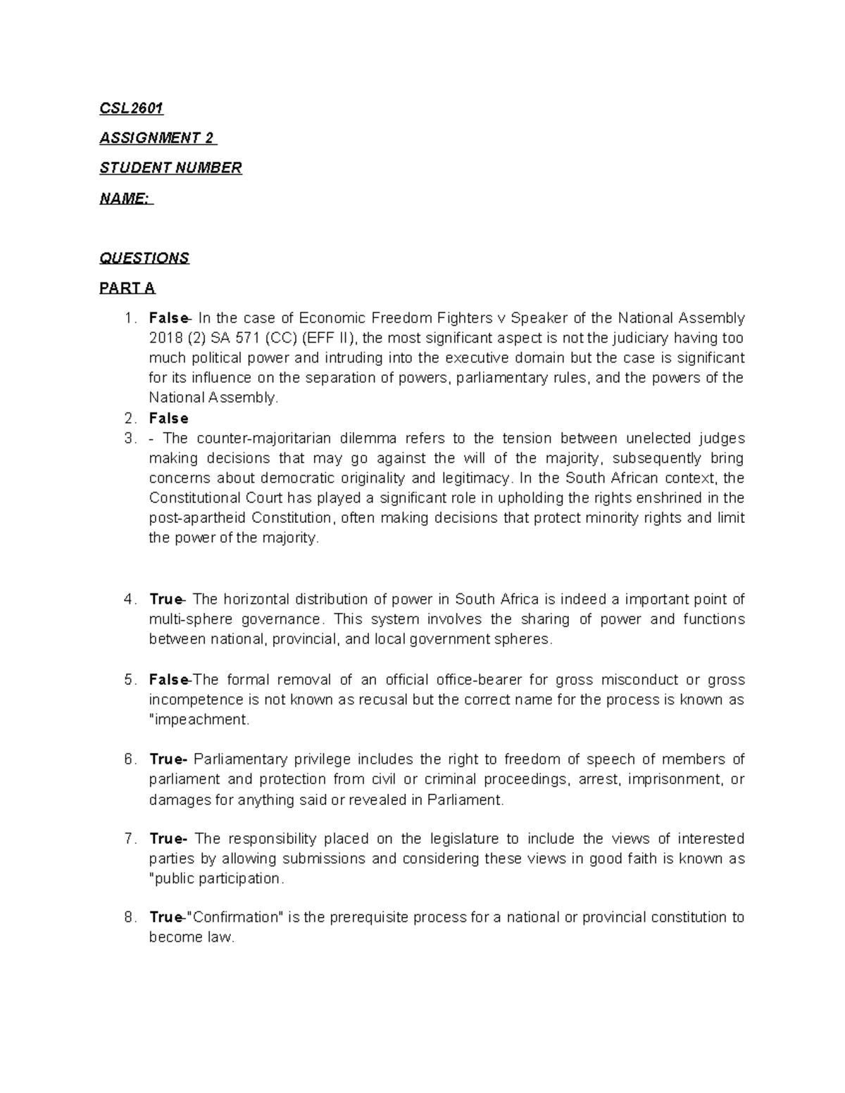CSL2601 DOC - CSL ASSIGNMENT 2 STUDENT NUMBER NAME: QUESTIONS PART A False- In the case of ...