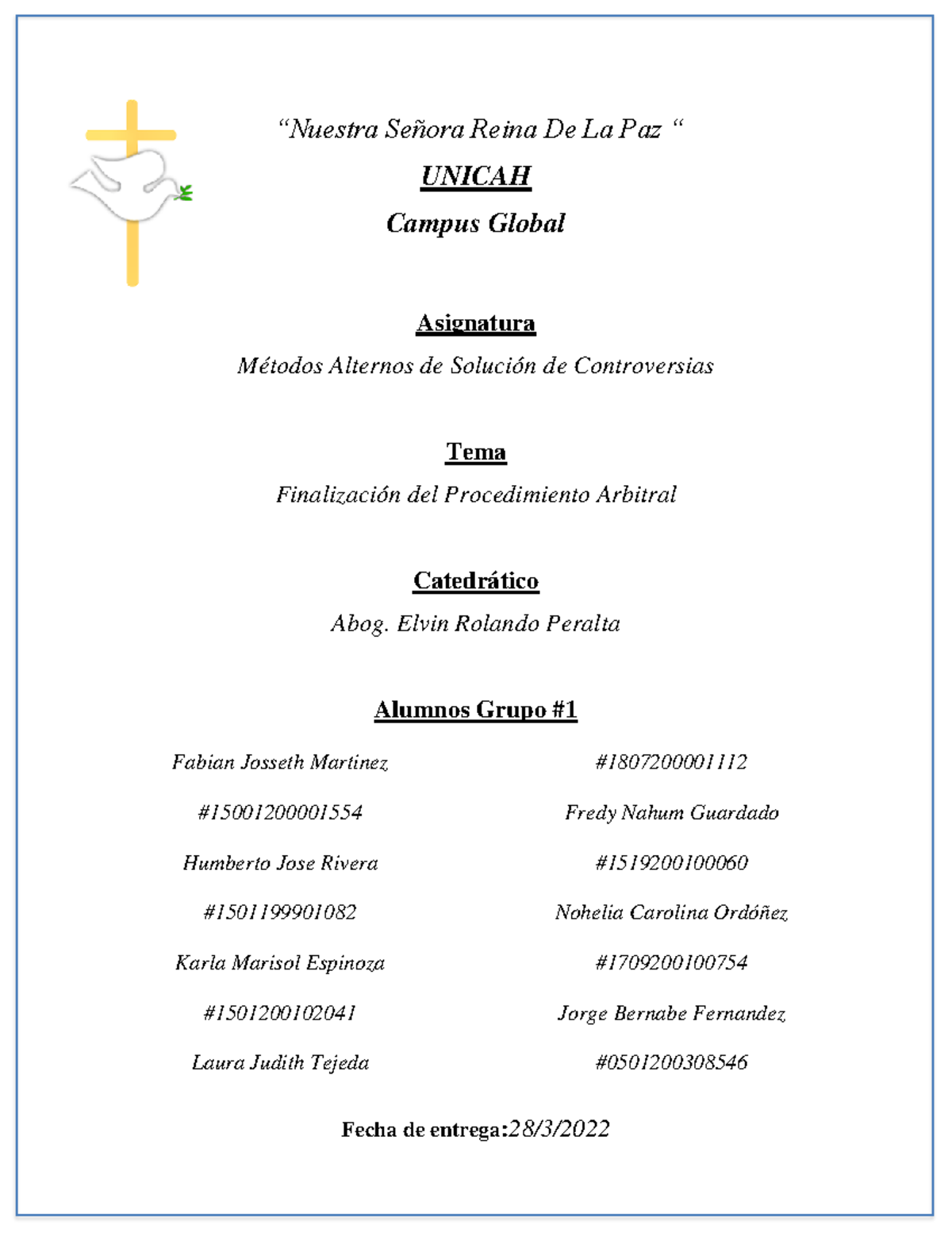 Informe- Grupo 1- Finalizacion DEL Arbitraje - Fecha de entrega:28/3 ...