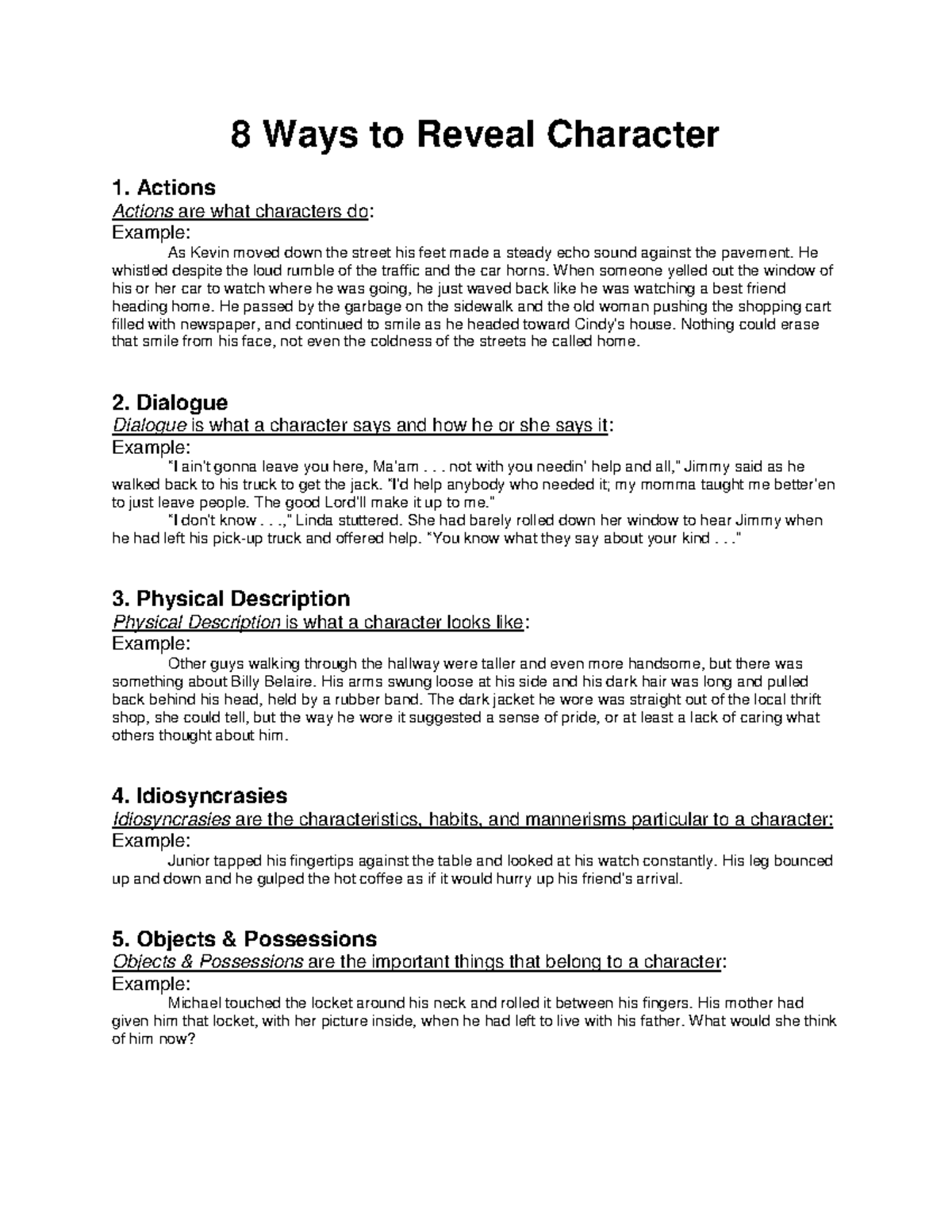 8 Ways to Reveal Character - Actions Actions are what characters do ...