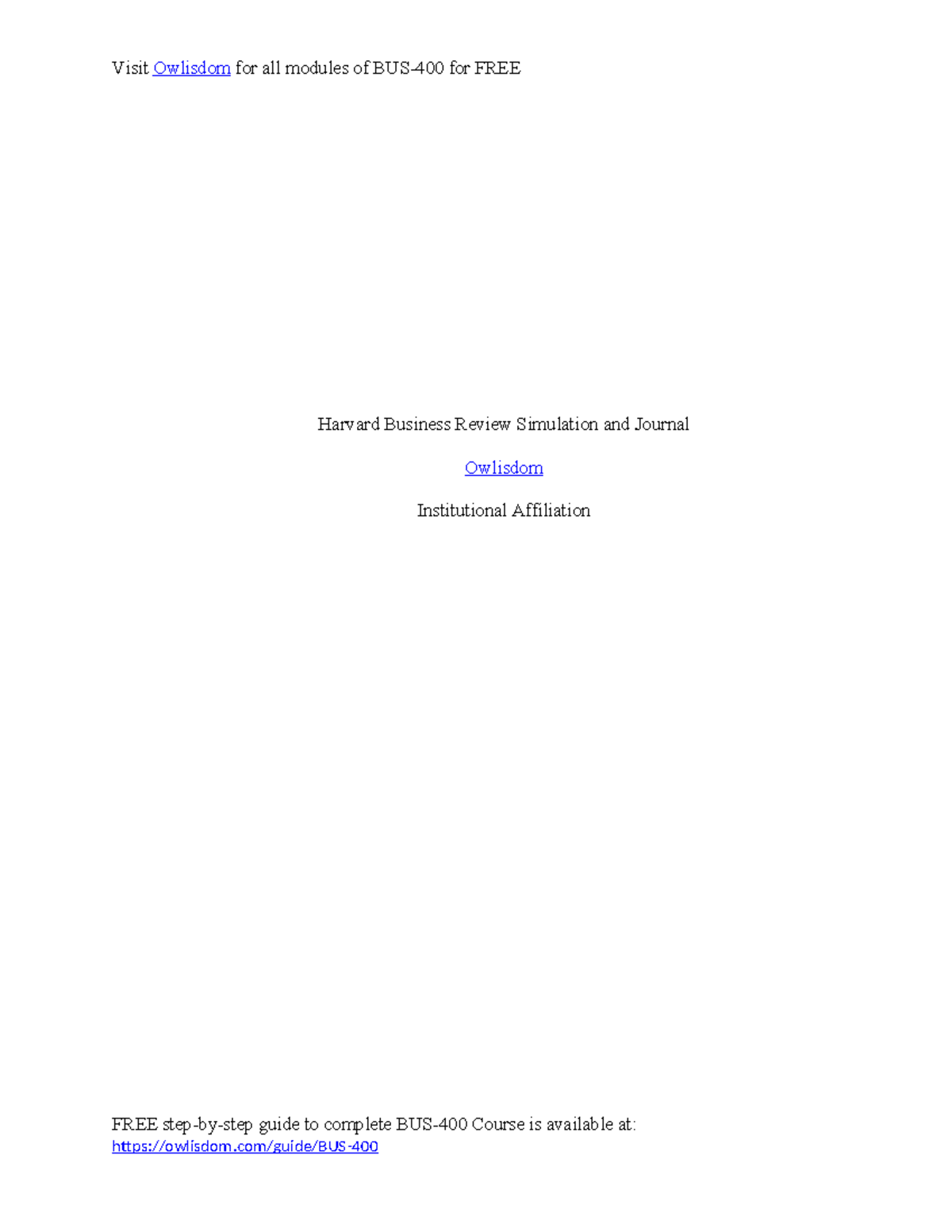 BUS 400 4-2 Harvard Business Review Simulation and Journal - Harvard ...