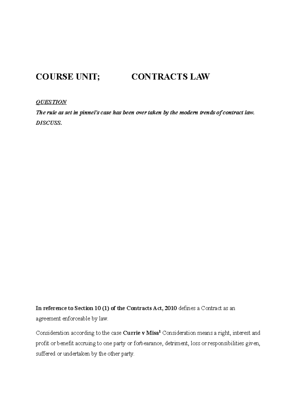 CJ Contra 12 - COURSE UNIT; CONTRACTS LAW QUESTION The rule as set in ...