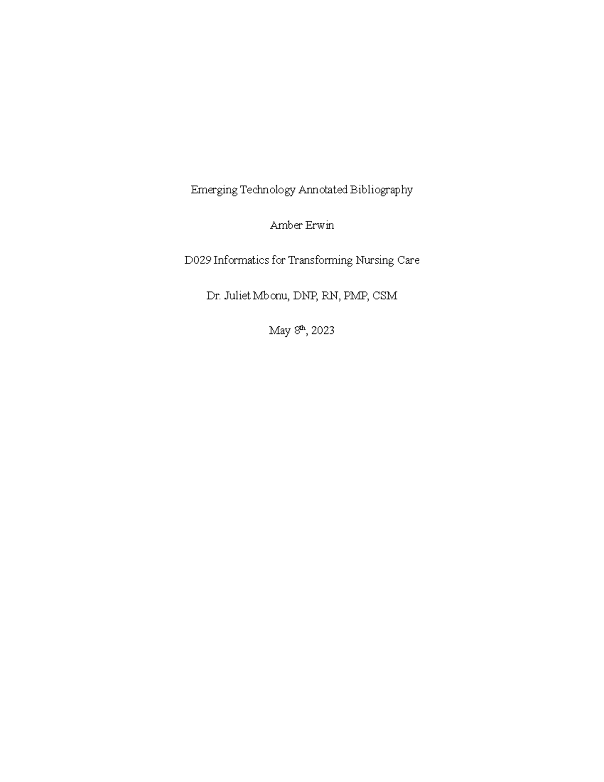 Amber's D029 Annotated Bib - Emerging Technology Annotated Bibliography ...
