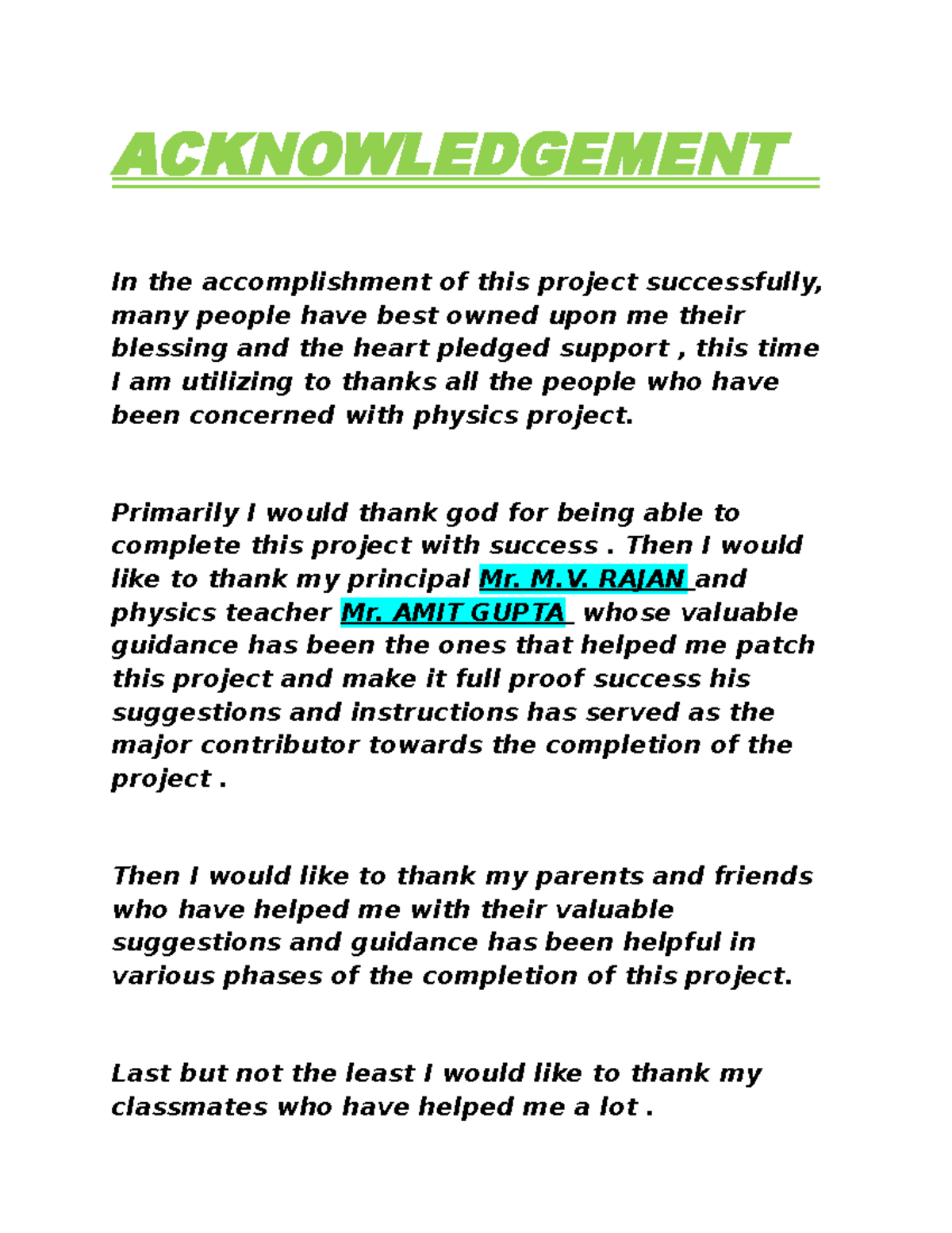 Physics investigatory project class 12 d - ACKNOWLEDGEMENT In the ...