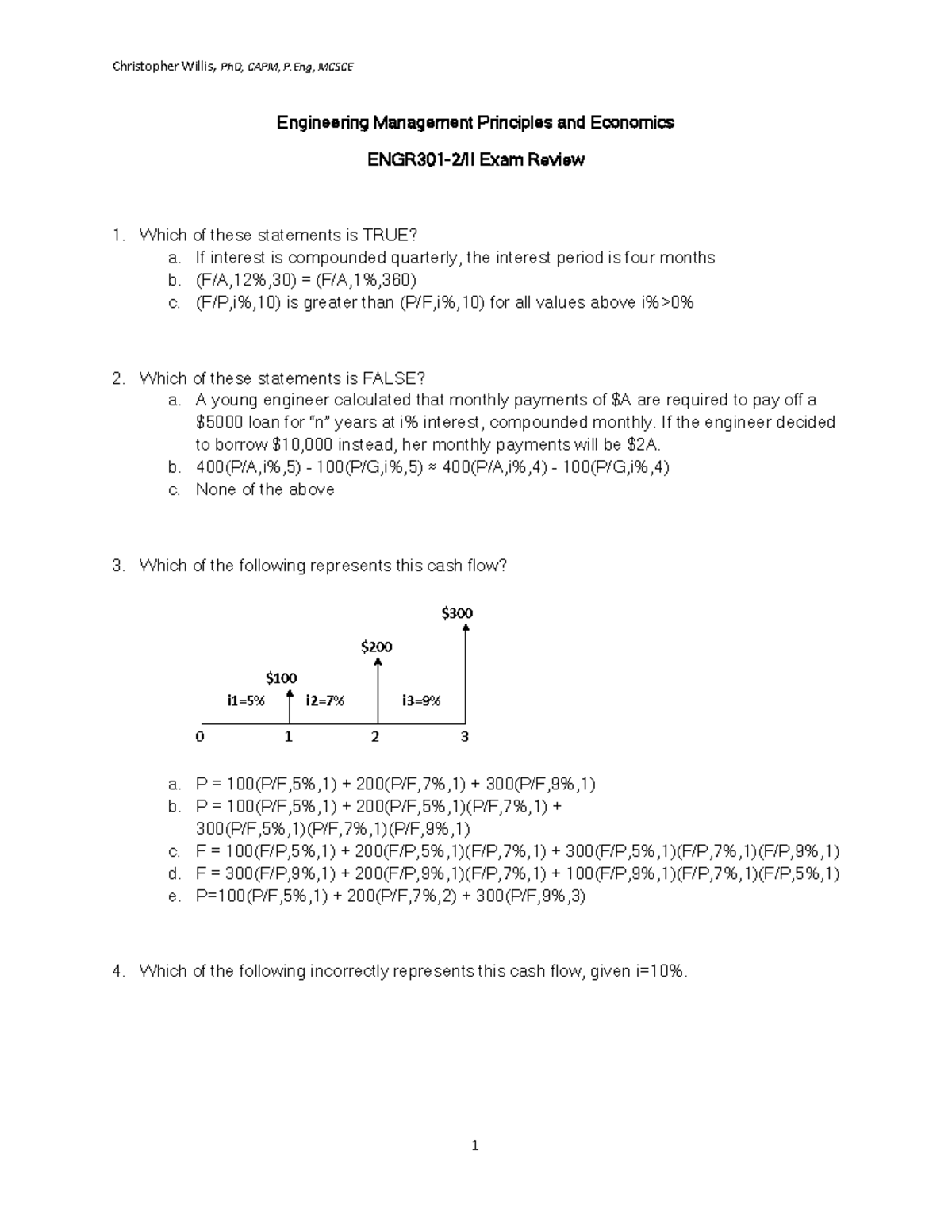 ENGR 301 - Final Practice 1 - Christopher Willis, PhD, CAPM, P, MCSCE 1 Engineering Management ...