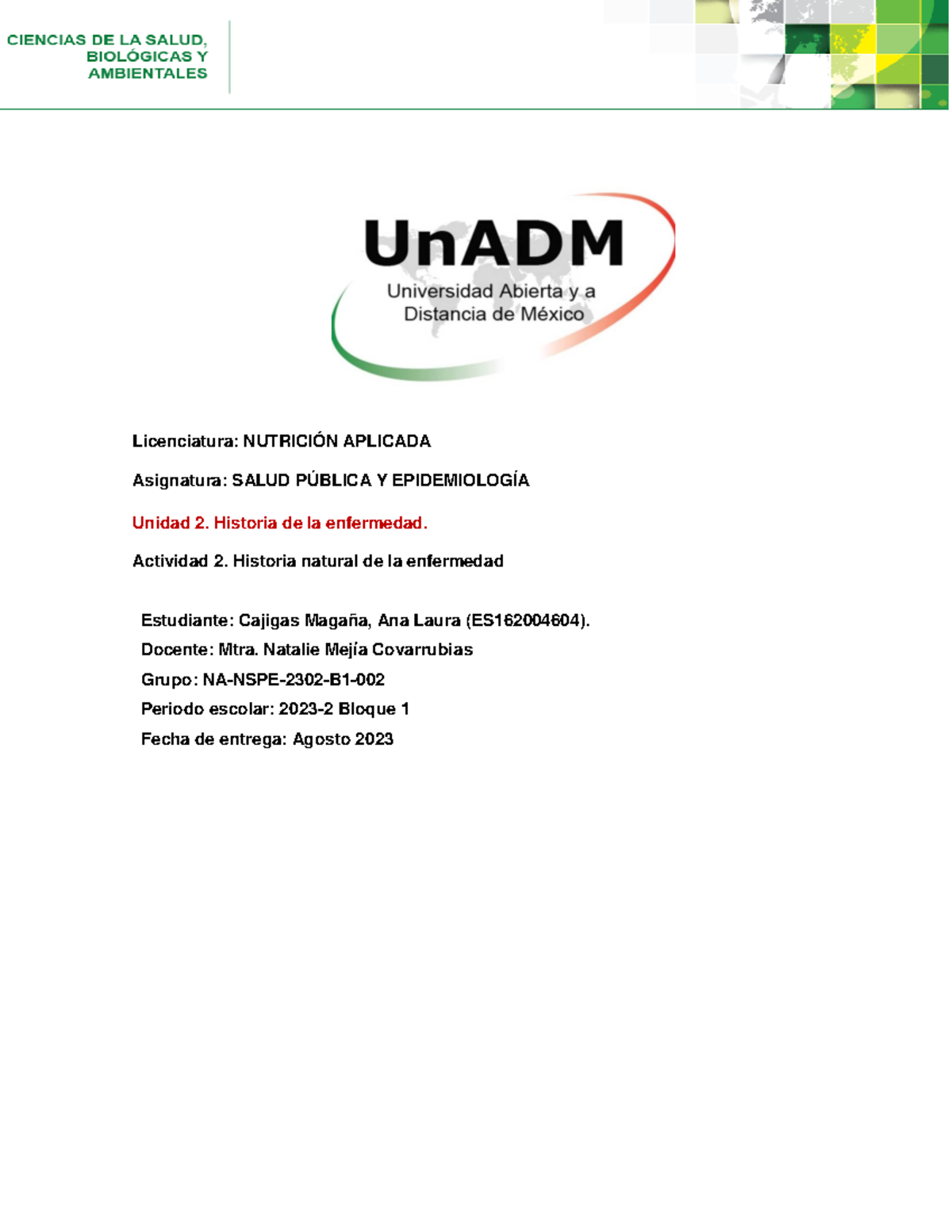 SPE U2 A2 ANCM - Mi tarea - Licenciatura: NUTRICIÓN APLICADA Asignatura: SALUD PÚBLICA Y - Studocu