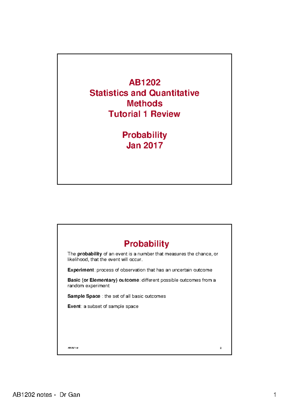 Tut notes 1-3 - Summary Statistics & Analysis - AB1202 notes - Dr Gan 1 ...