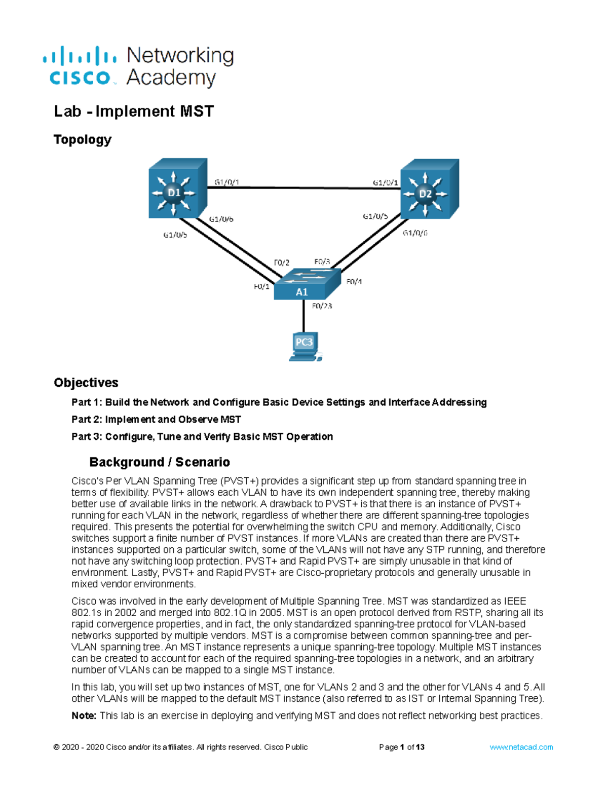 4.1.2 Lab - Implement MST - Topology Objectives Part 1: Build the Network and Configure Basic ...