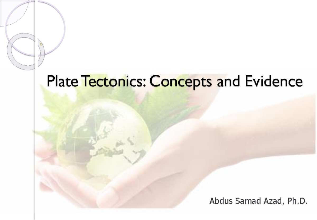 Lecture 5 Plate Tectonics Concept and Evidence - Plate Tectonics ...