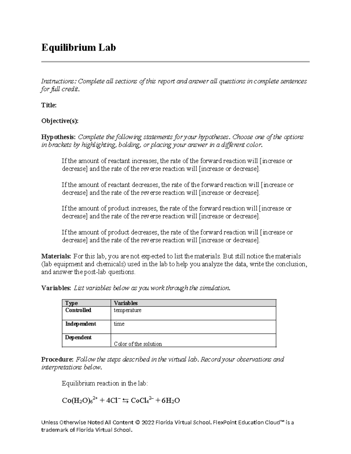 Lab report 3 - Equilibrium Lab Instructions: Complete all sections of ...